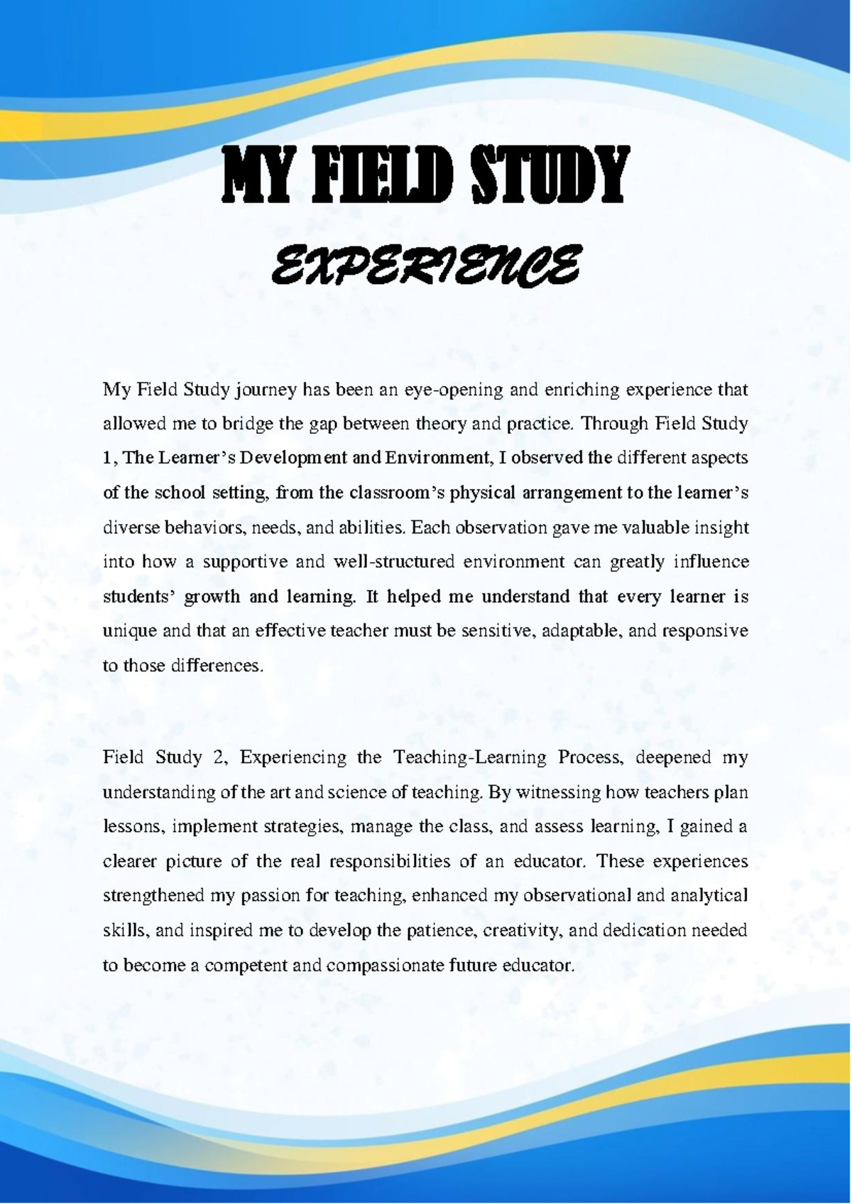 Field Study Experience: Bridging Theory and Practice (EDU 101) - Studocu