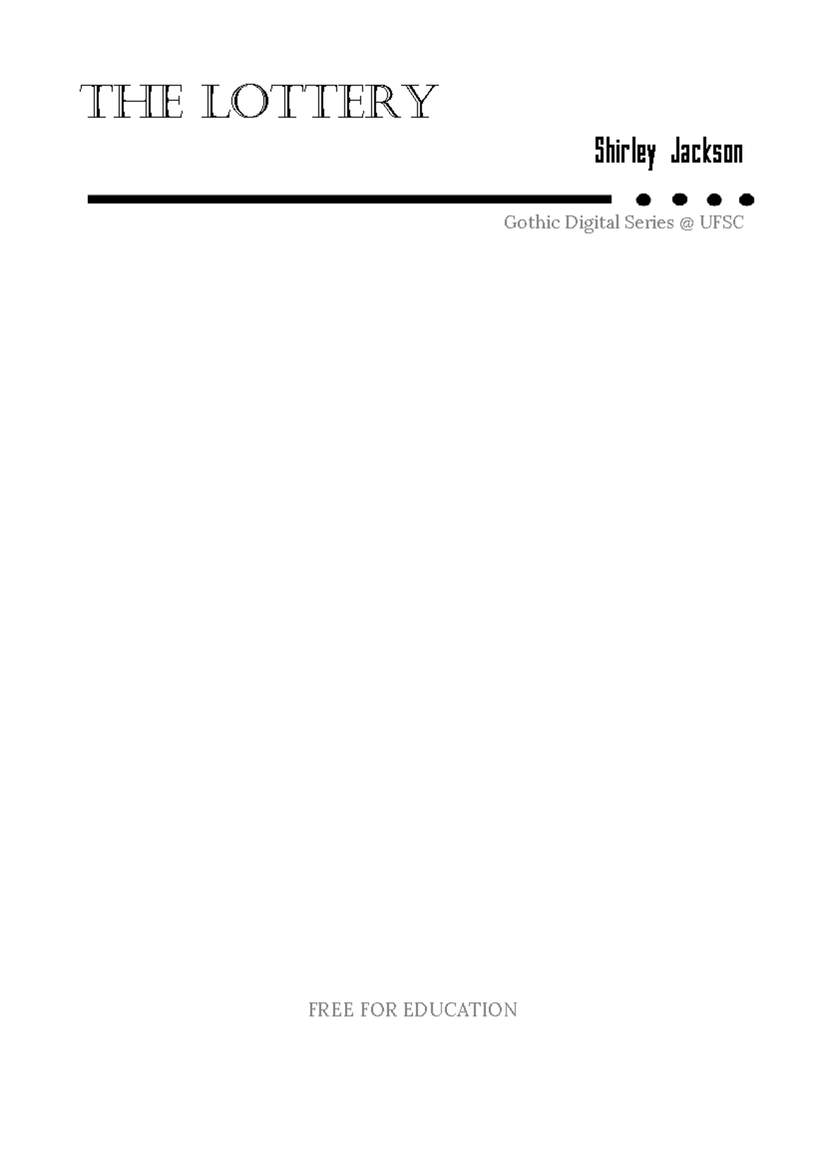 The Lottery: A Gothic Analysis of Shirley Jackson's Classic (UFSC ...