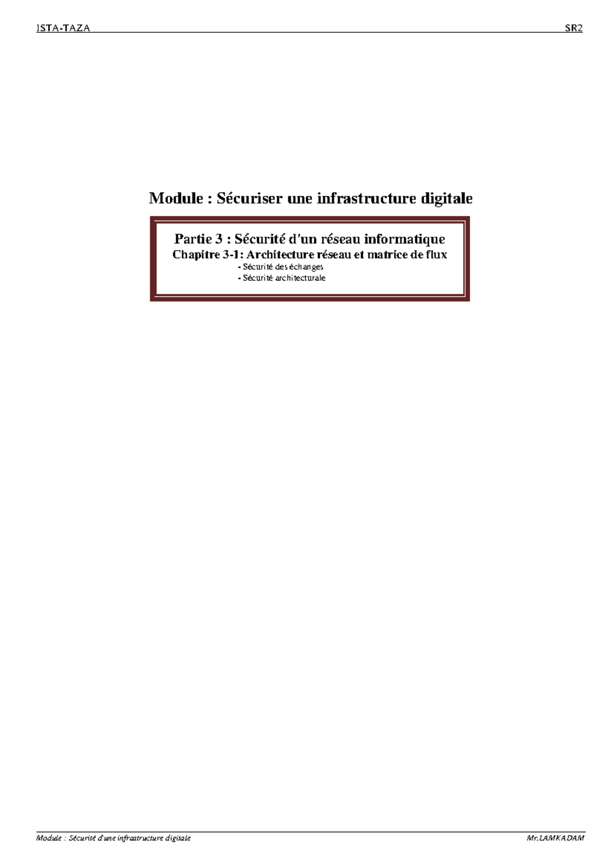 Chapitre 3-1 : Architecture Réseau & Matrice de Flux en Sécurité ...