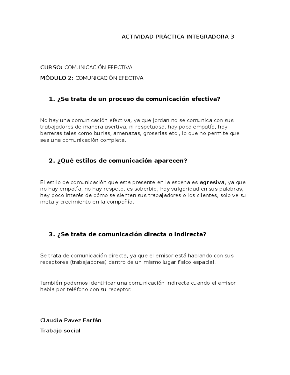 Actividad Práctica Integradora 3: Análisis de Comunicación Efectiva - Studocu