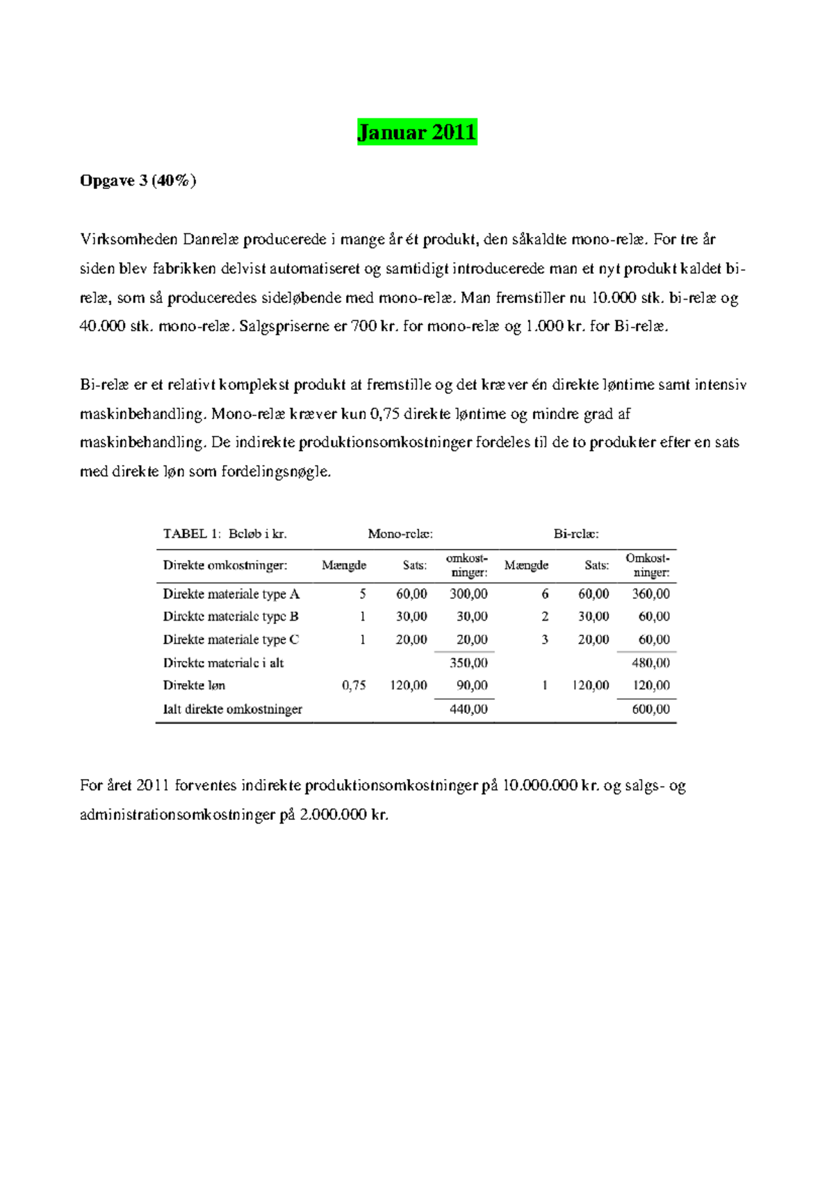 Eksamenssæt i ABC – Opgaver og Konklusioner for 2011 og 2012 - Studocu