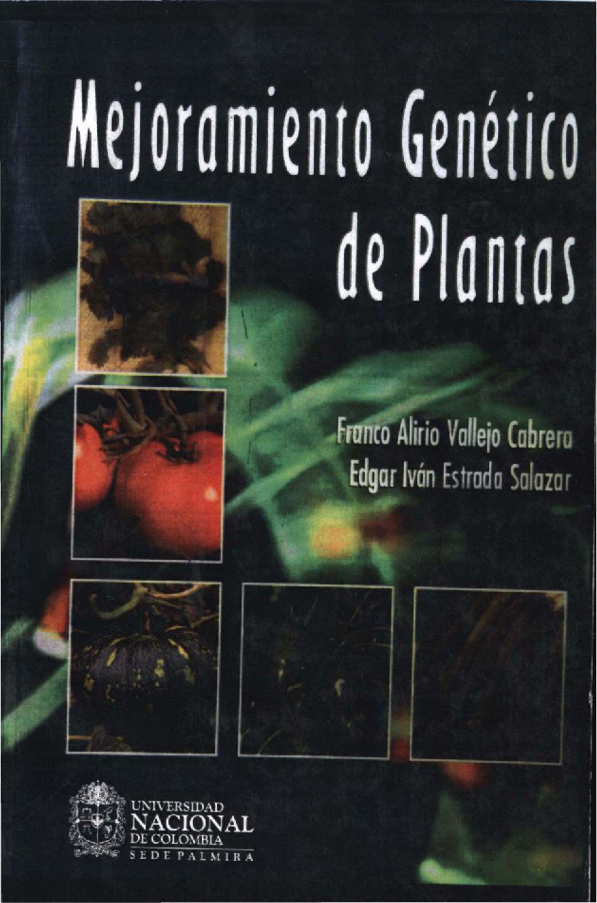9588095115 Part01 - wwwww - Mejoramiento Genético de Plantas Franco Alirio Vallejo Cabrera Edgar ...