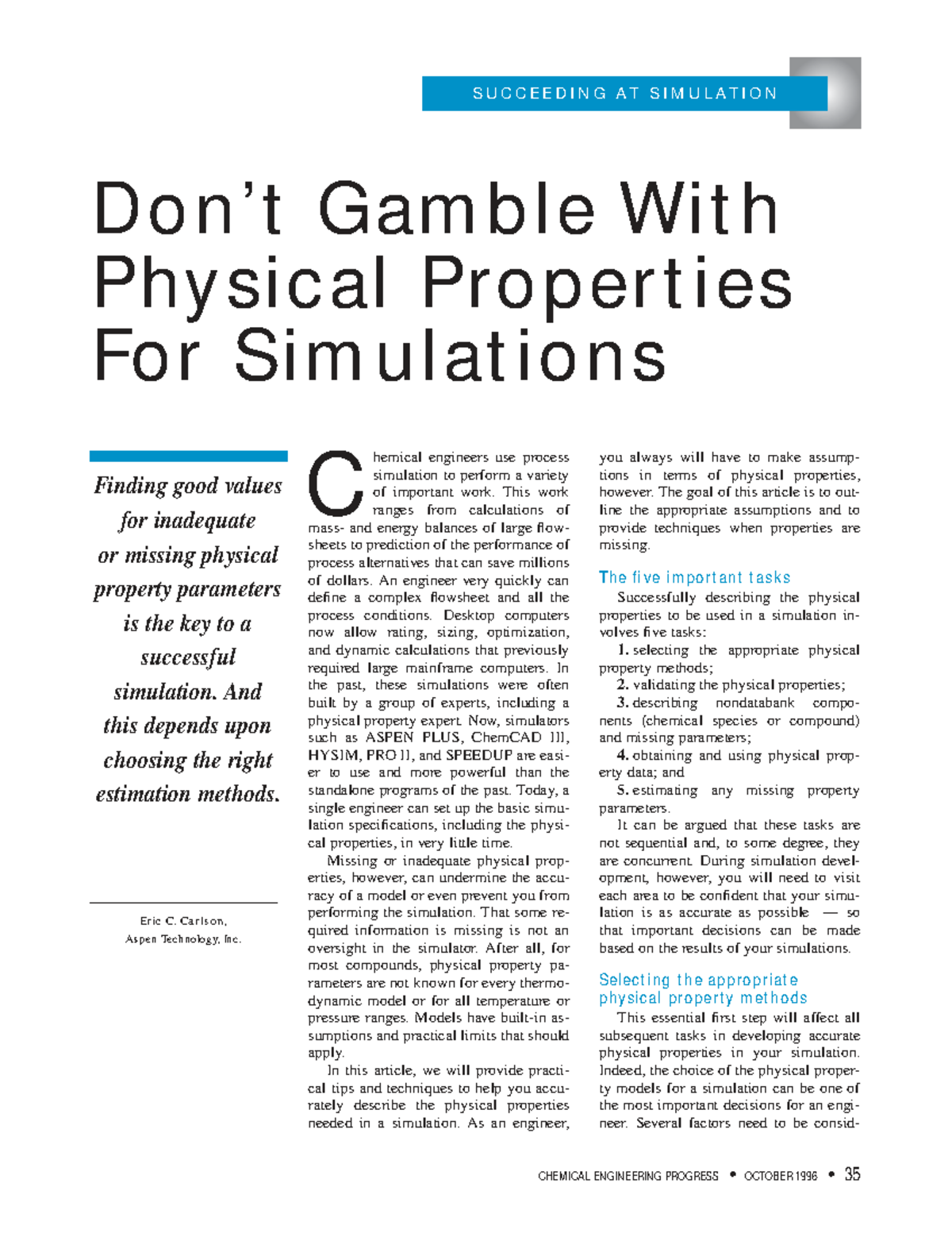 S U C C E E D I N G AT S I M U L A T I O N: Key Physical Property ...