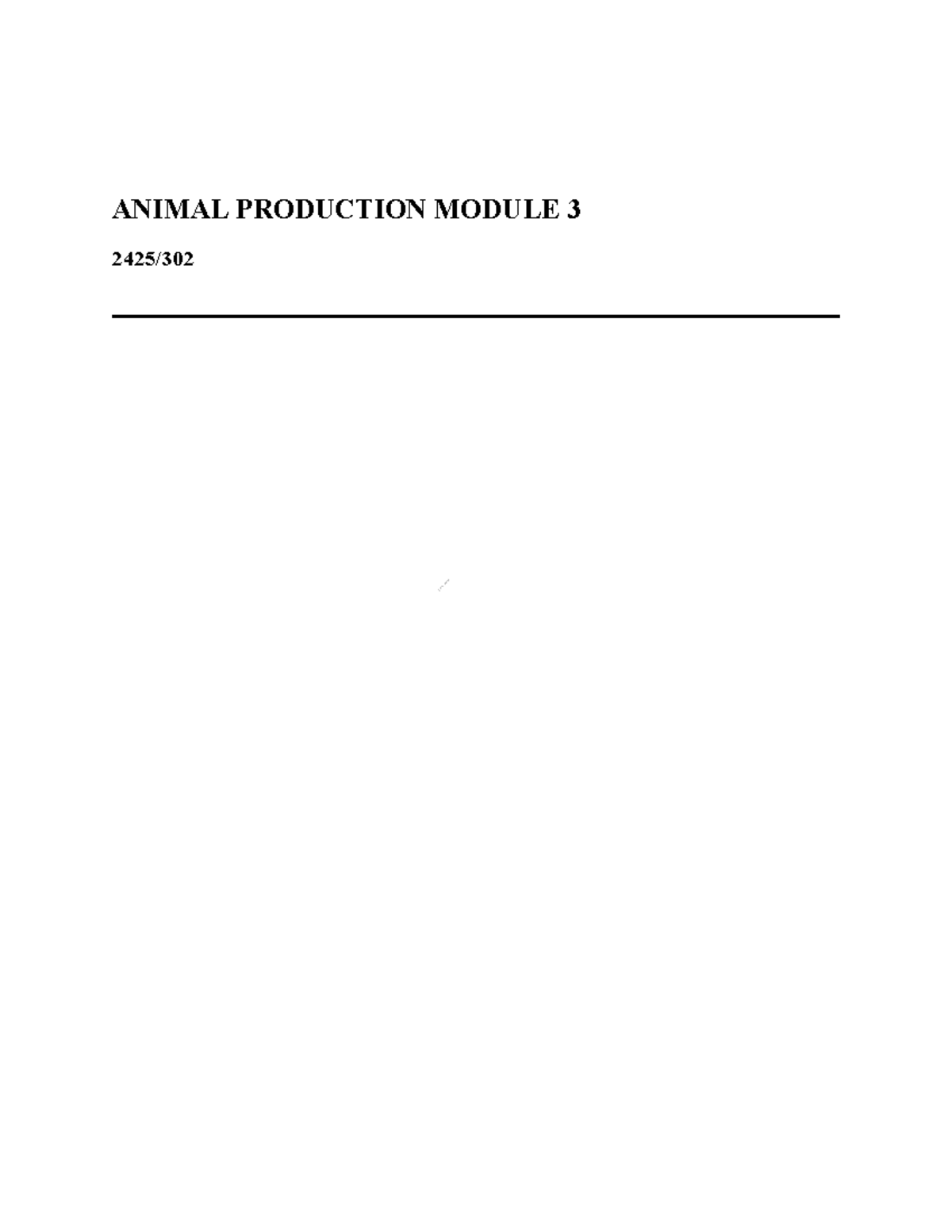 Animal Production MOD 111 - ####### KEYA EVUSA KENN EDY ANIMAL ...