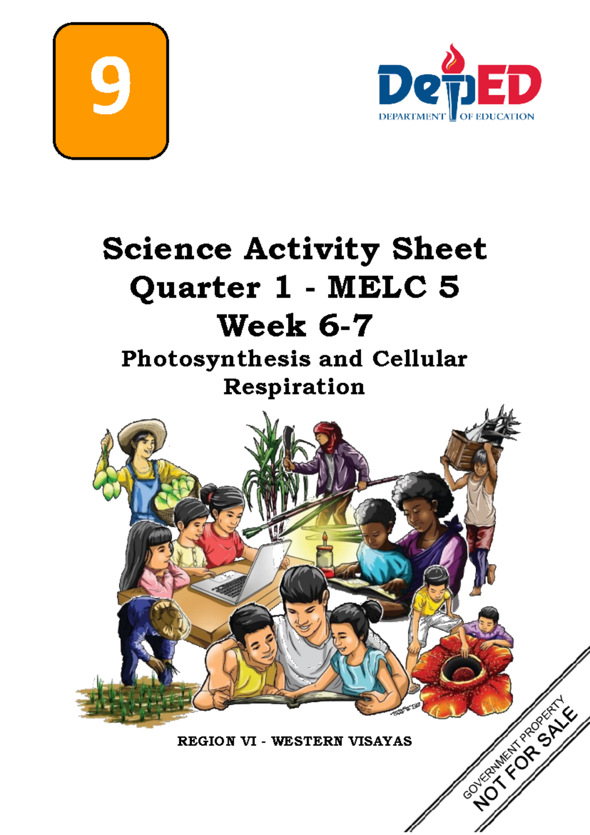 Science 9 Q1 MELC 5 Week 6-7: Photosynthesis & Cellular Respiration ...