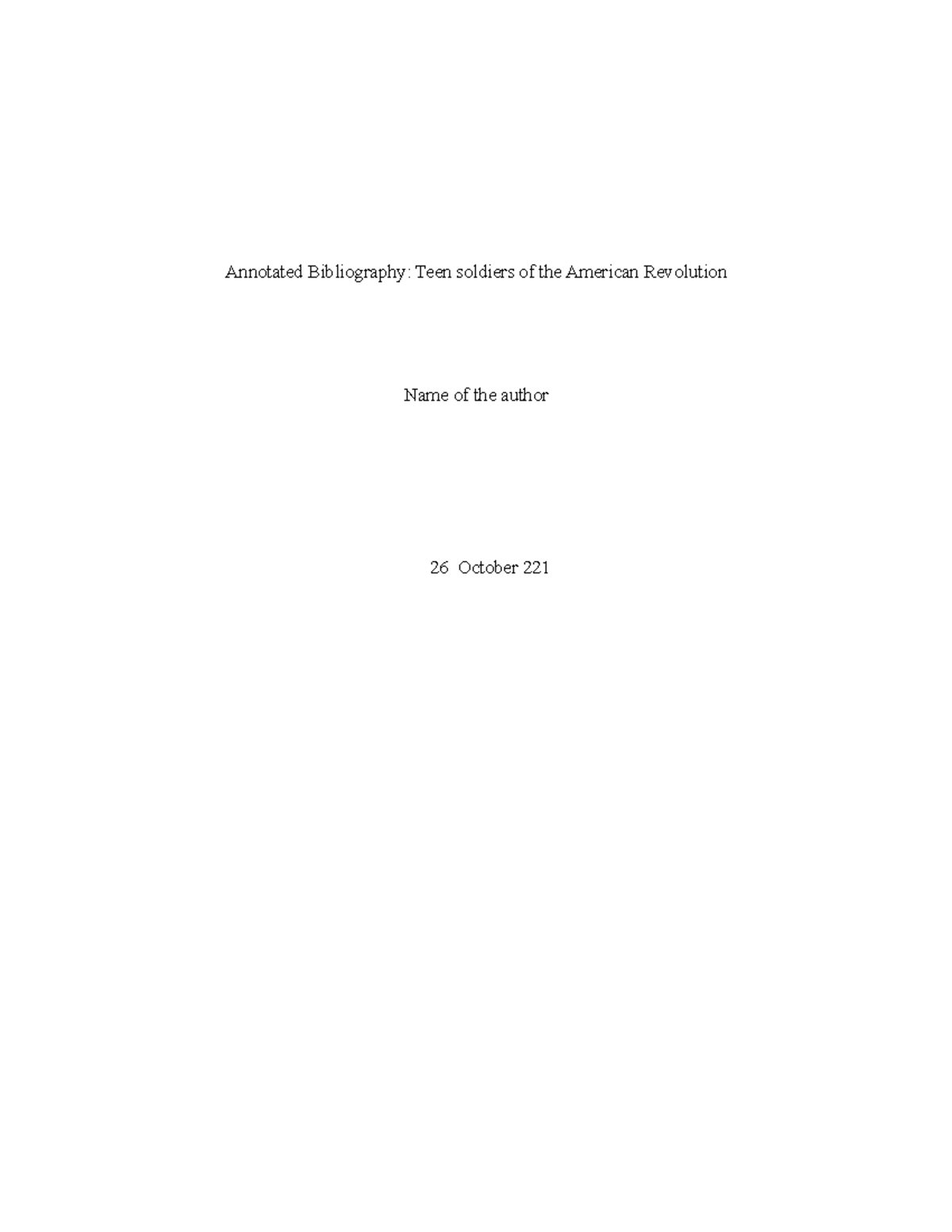 Annotated Bibliography HIST495 - Annotated Bibliography: Teen soldiers ...