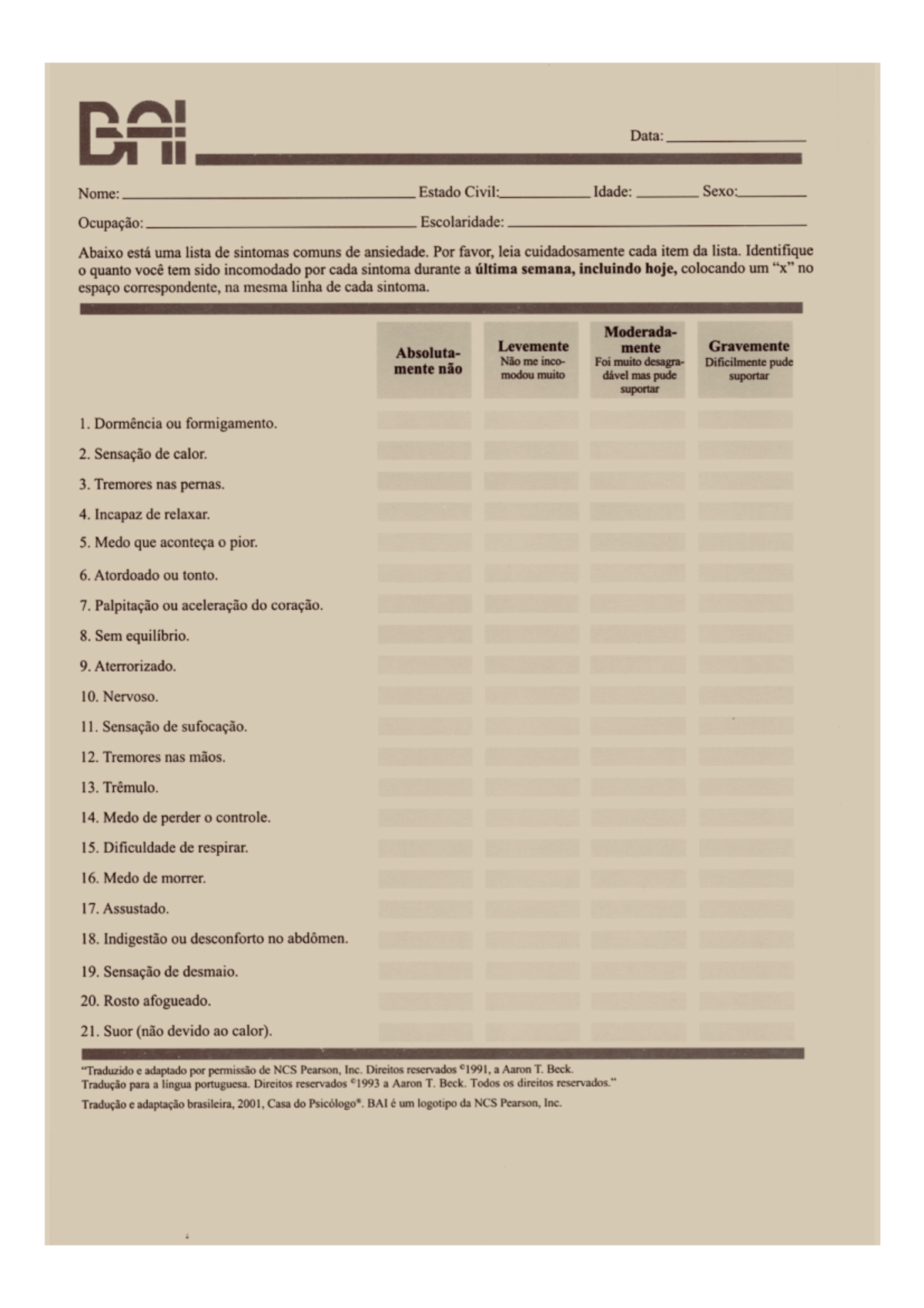 Escalas DE BECK - BDI - BAI - BHS - BAI Data: Nome: Estado Civil: Idade ...