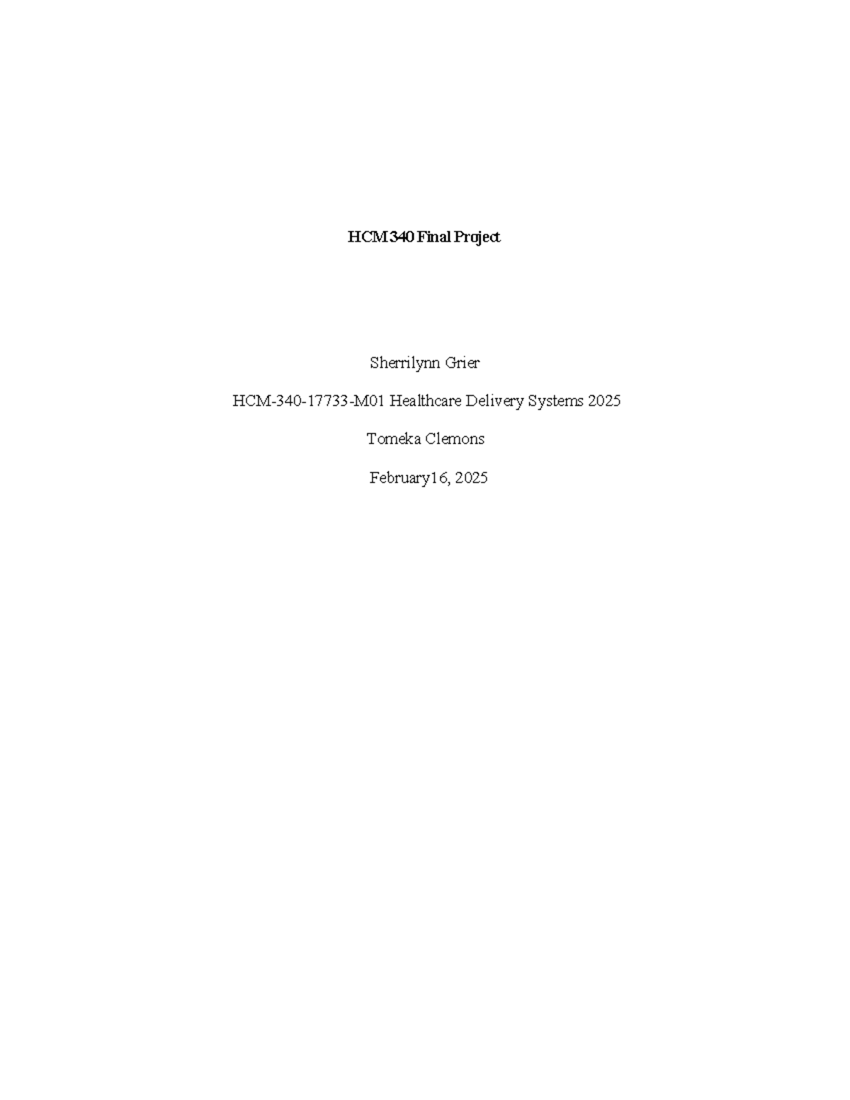 HCM 5-2 1Final Project Milestone - HCM 340 Final Project Sherrilynn ...