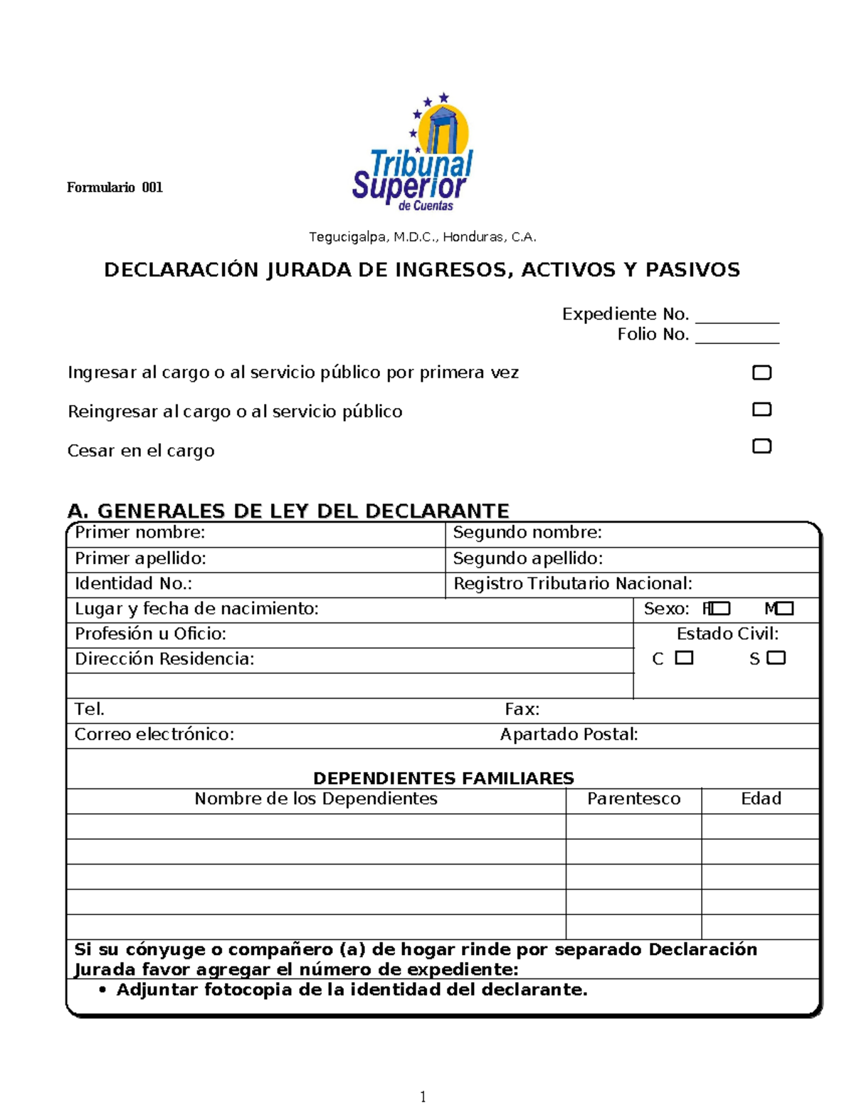 Formulario 001: Declaración Jurada de Ingresos, Activos y Pasivos - Studocu