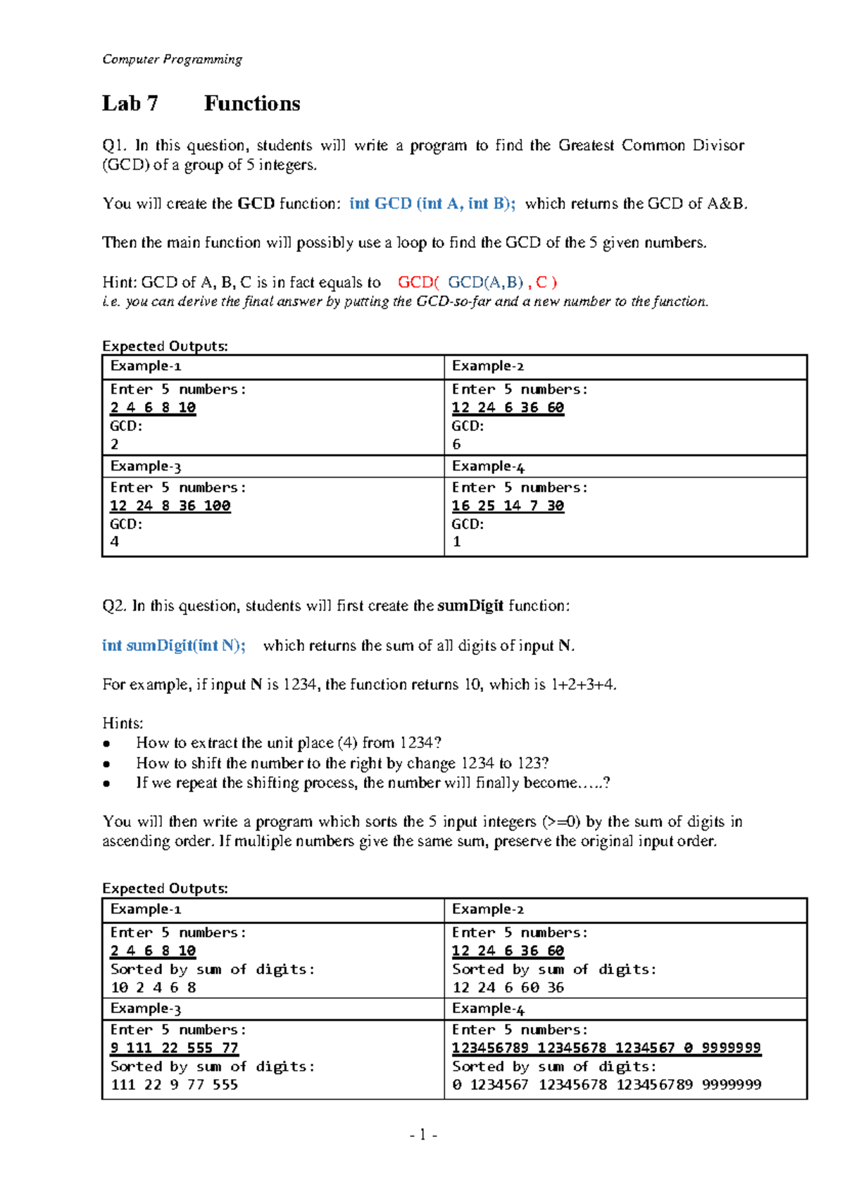 Lab07 - lab 7 - Computer Programming - 1 - Lab 7 Functions Q1. In this question, students will ...