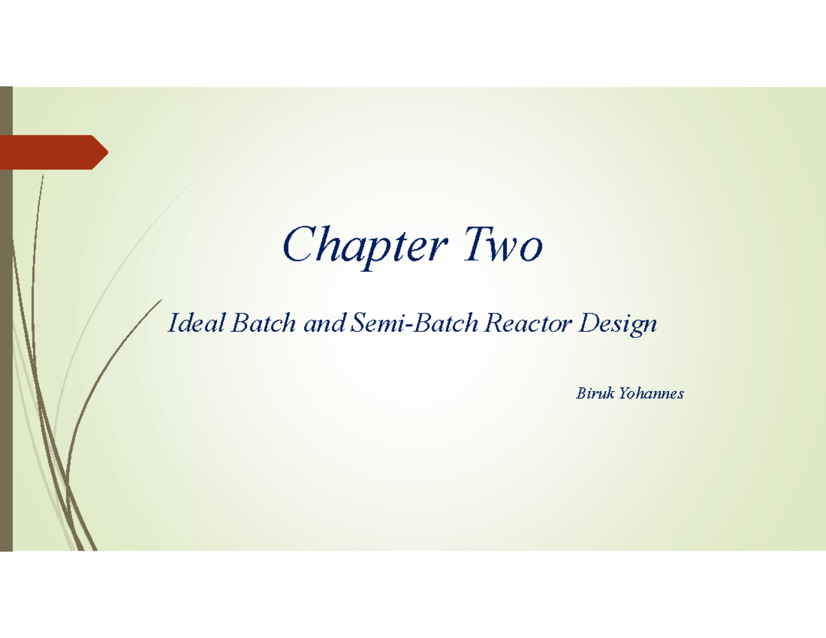 CRE CH 2 LC 1 2025 - Ideal Batch Reactor Design Notes & Qs - Studocu