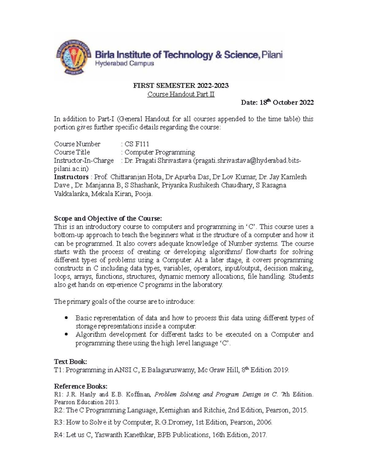 CS F111 Computer Programming Handout - FIRST SEMESTER 202 2 -202 3 Course Handout Part II Date ...