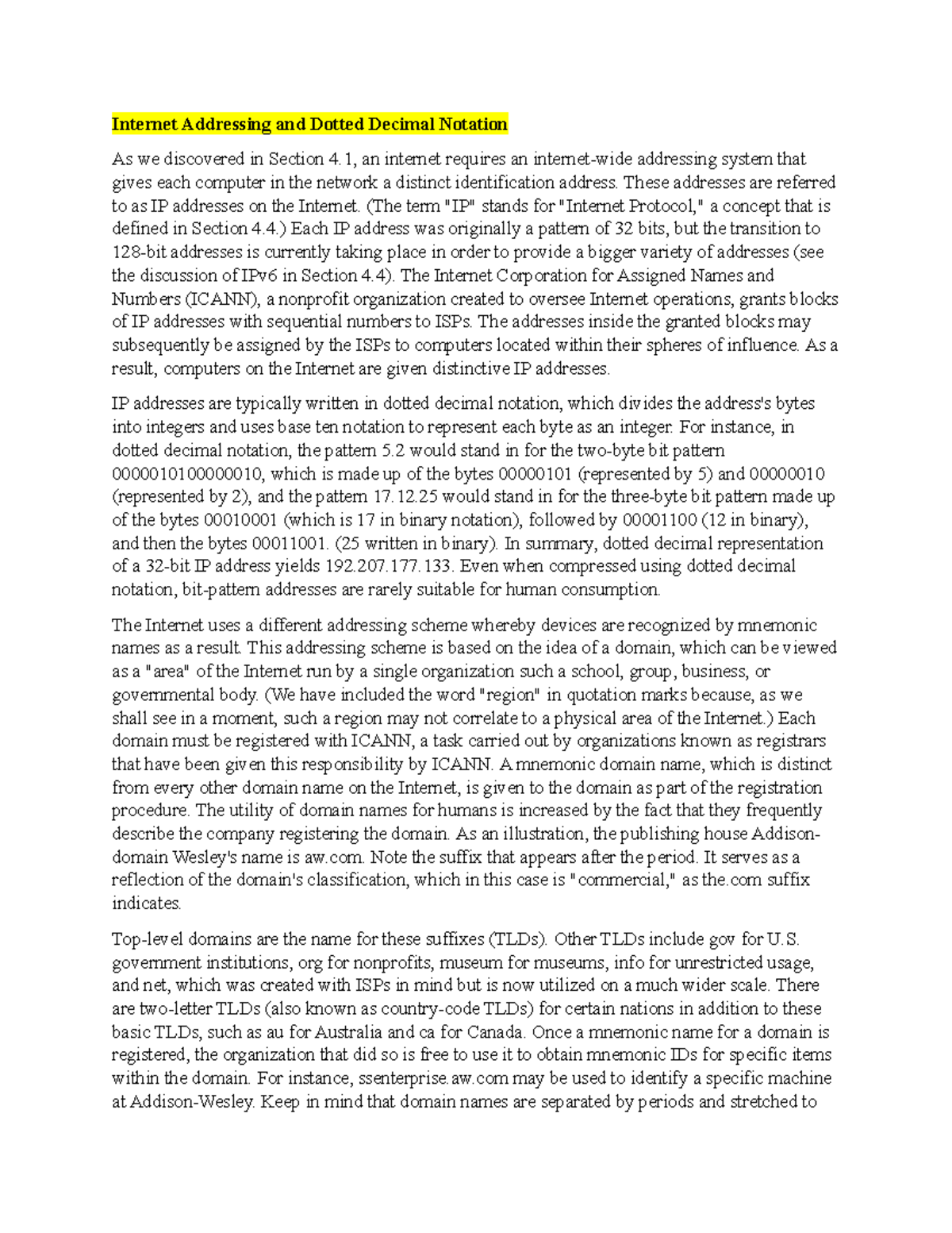 Internet Addressing And Dotted Decimal Notation These Addresses Are Referred To As Ip