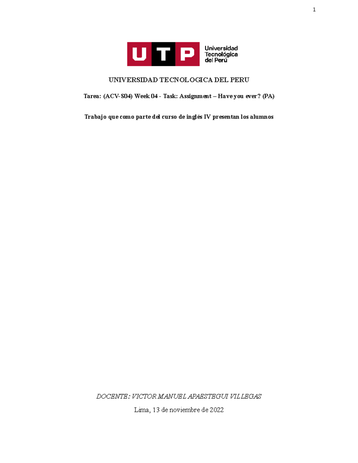 (ACV-S04) Week 04 - Task Assignment - Have you ever - 1 UNIVERSIDAD ...