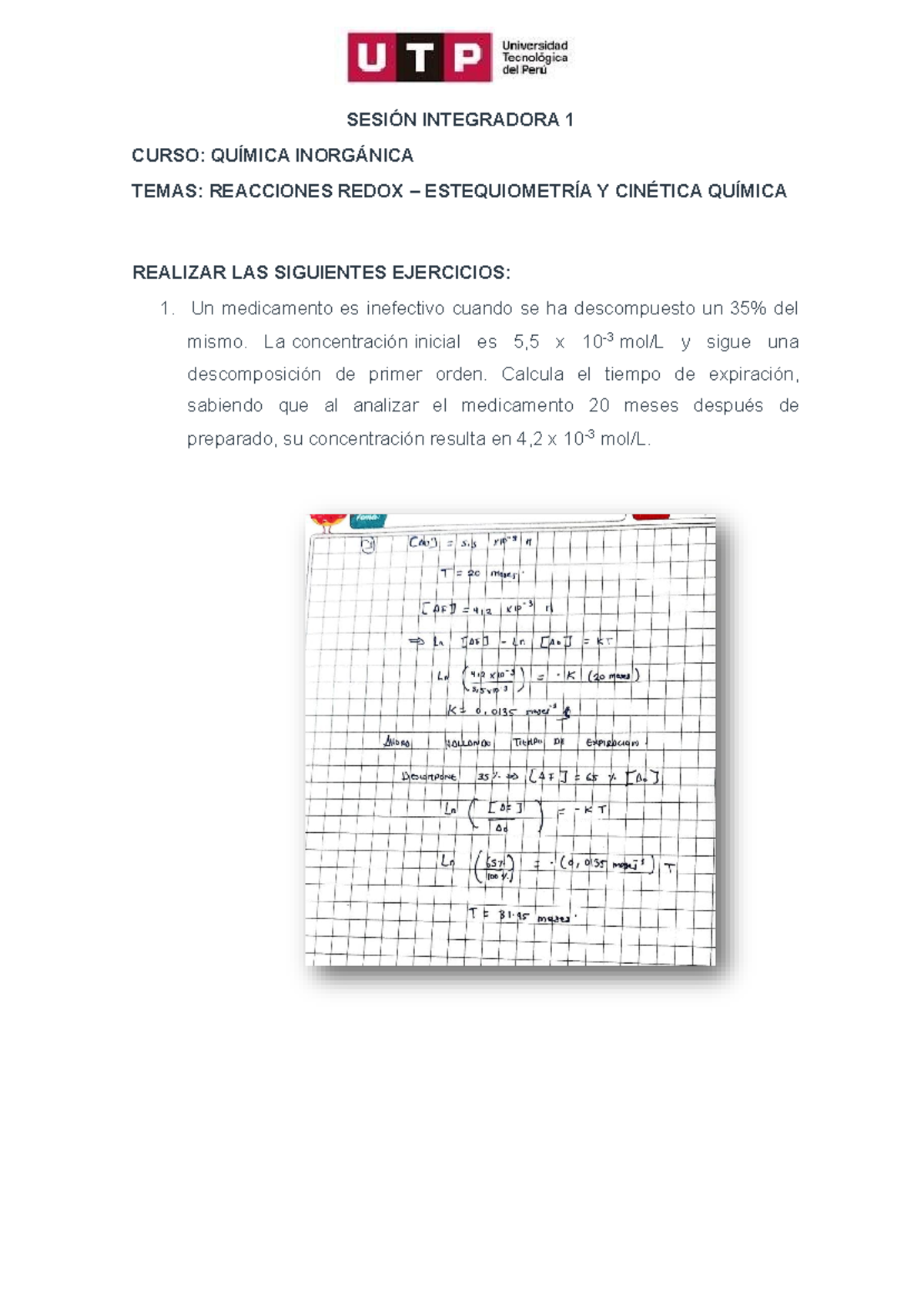Sesión Integradora 1 - SESIÓN INTEGRADORA 1 CURSO: QUÍMICA INORGÁNICA TEMAS: REACCIONES REDOX ...