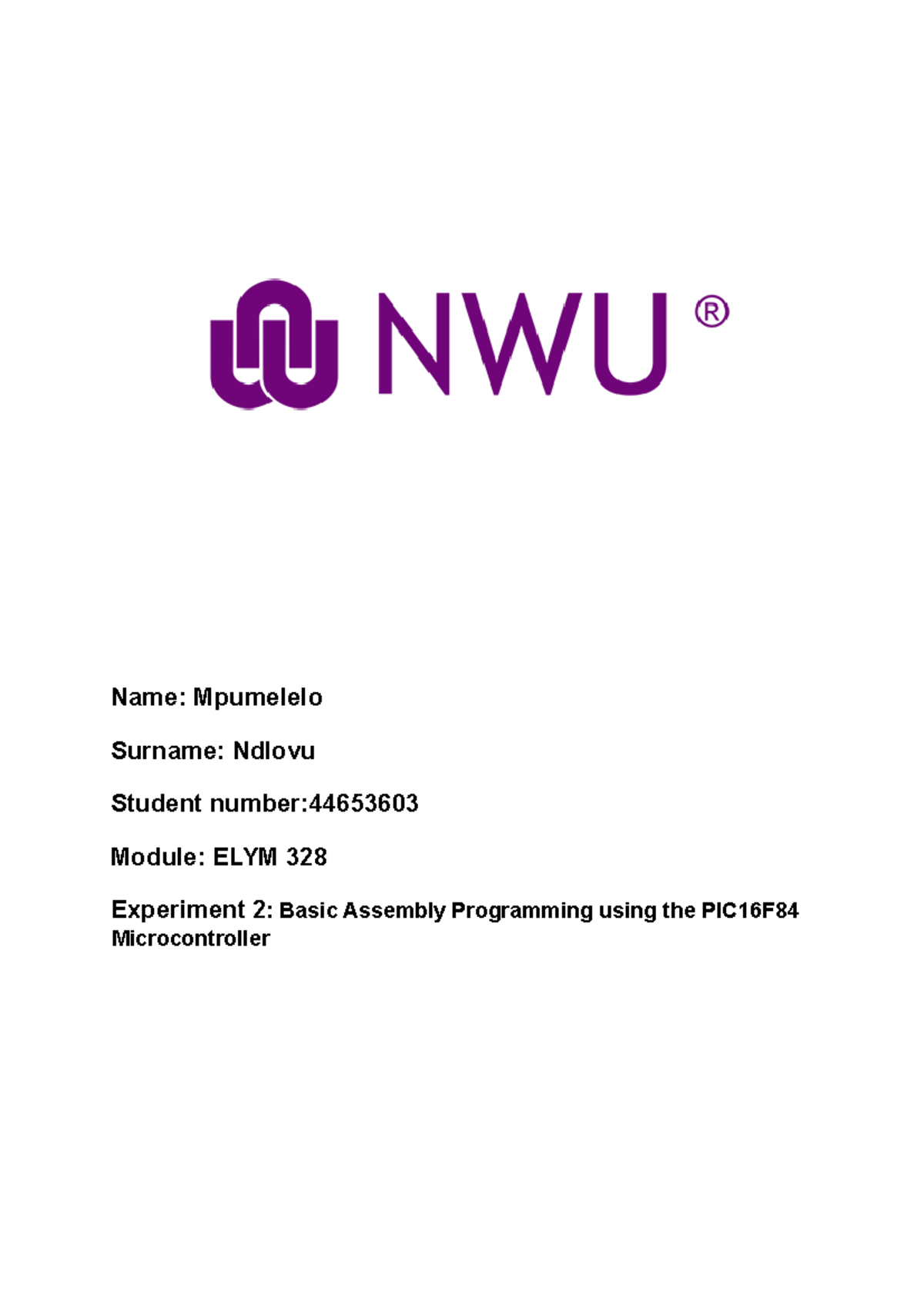ELYM 328 Experiment 2: Basic Assembly Programming with PIC16F84 - Studocu