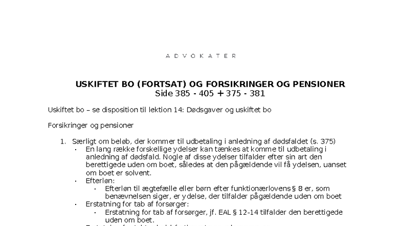 Uskiftet Bo (Fortsat) og Forsikringer/Pensioner - Lektion 14 - Studocu
