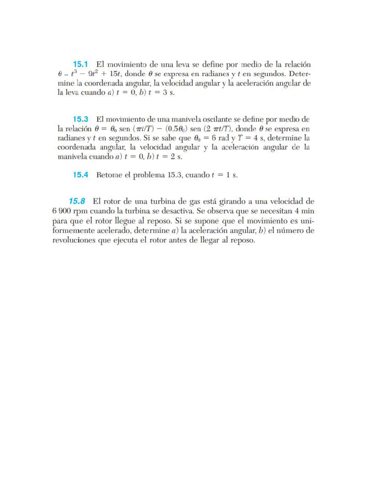 Ejercicios de Dinámica 2: Movimiento Angular y Aceleración - Studocu