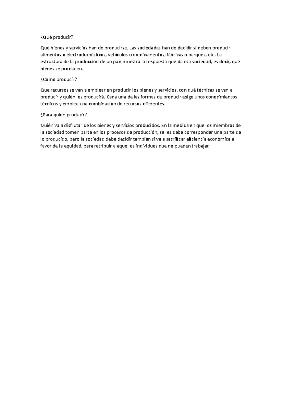 Qué producir, Como producir y para quien producir - ¿Qué producir? Qué ...