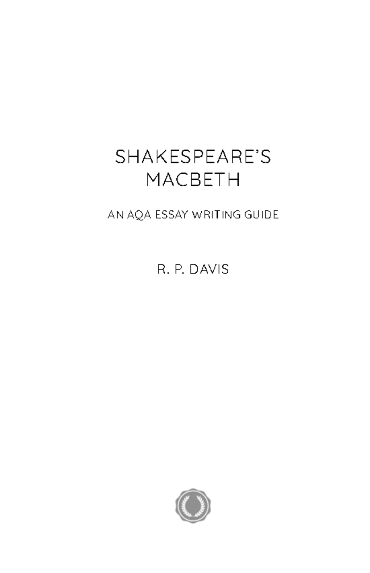 GCSE-English-Literature-AQA-Macbeth-Essay-Writing-Guide-Model-Answers ...