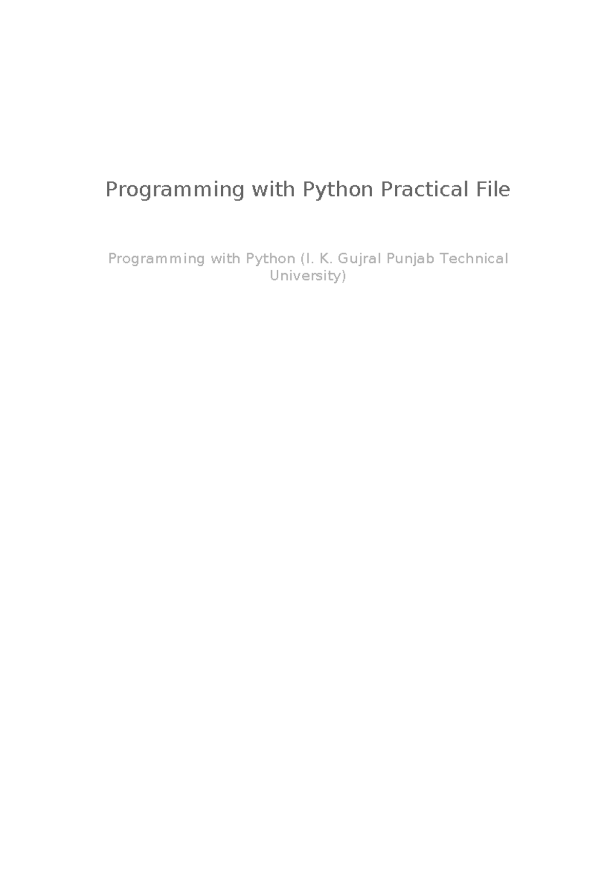 Python LAB PRACTICAL FILE - BTCS 513-18 - Studocu