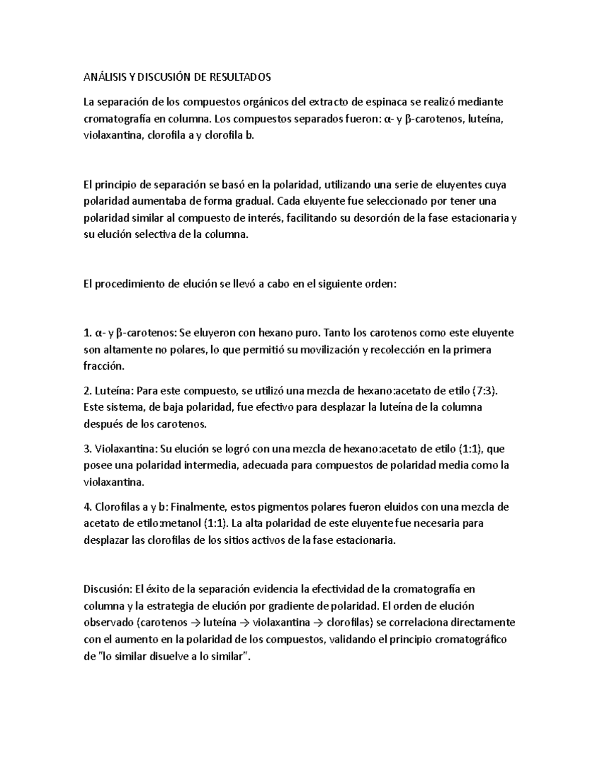 ANÁLISIS Y DISCUSIÓN DE RESULTADOS EN CROMATOGRAFÍA EN COLUMNA - Studocu