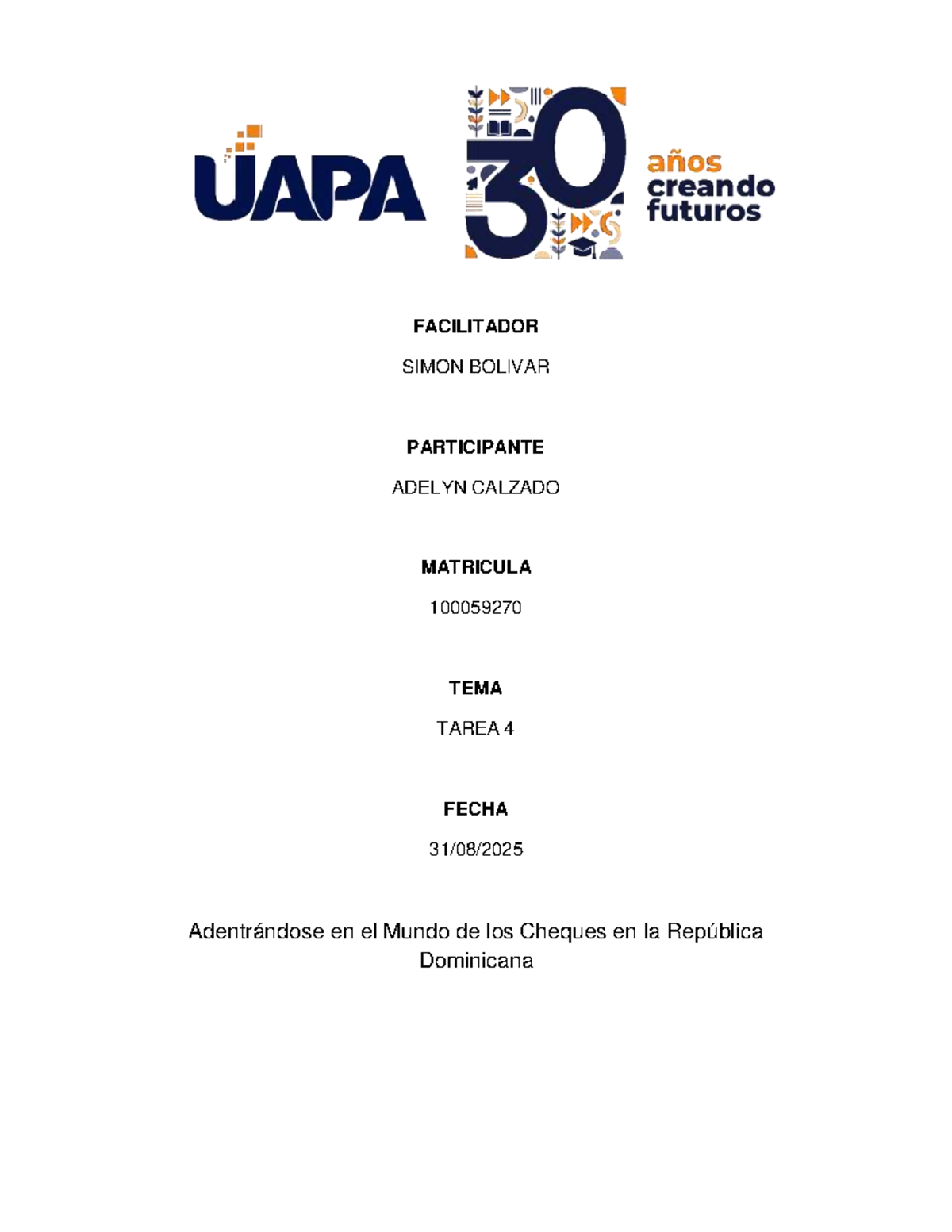 Tarea 4: Análisis del Régimen Jurídico de los Cheques en RD - Studocu