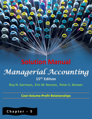 Solution Manual Cost Accounting 12e by Horngren Ch 17 - CHAPTER 17 PROCESS COSTING 17-1 ...