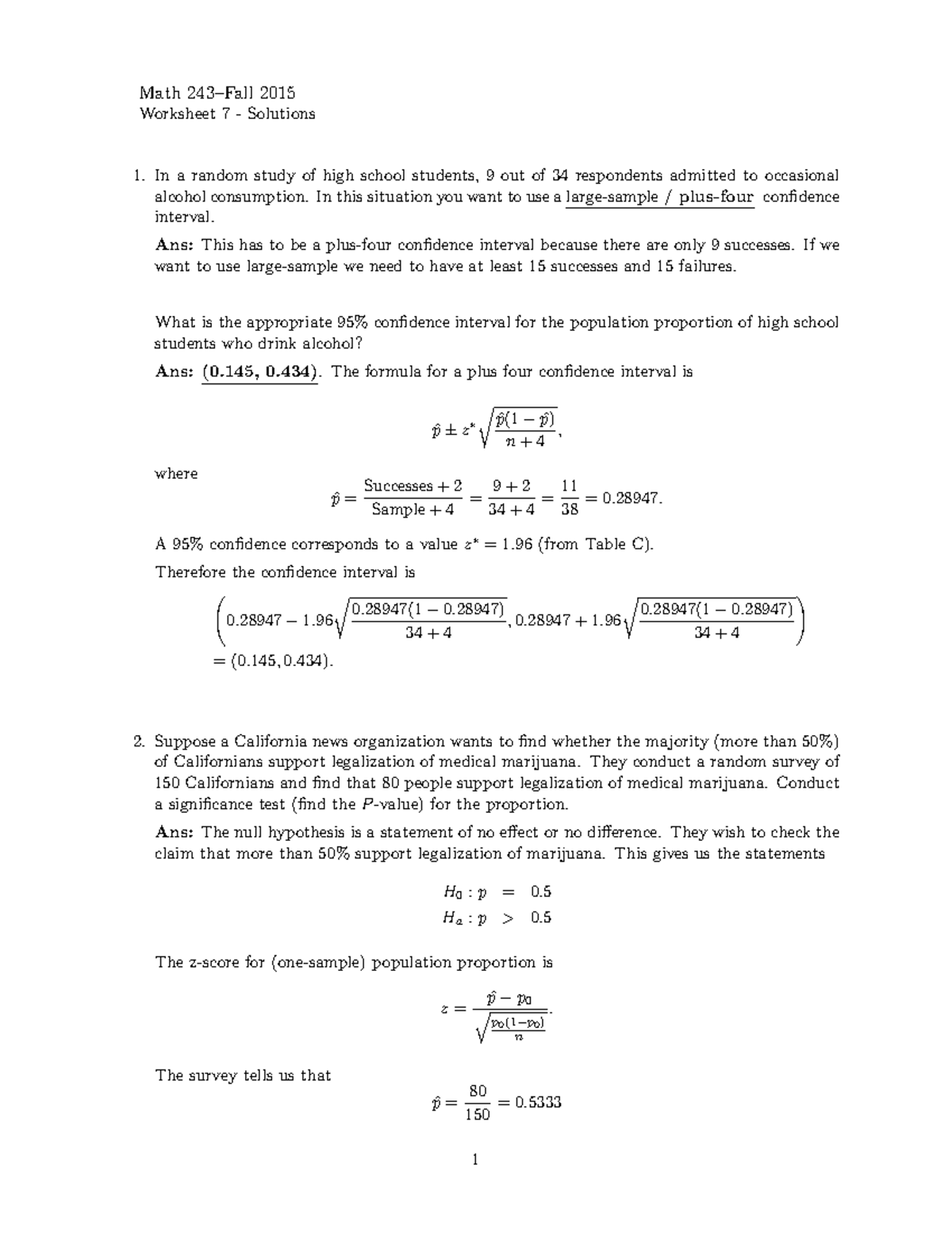 Worksheet 7 - Solutions - In a random study of high school students, 9 ...