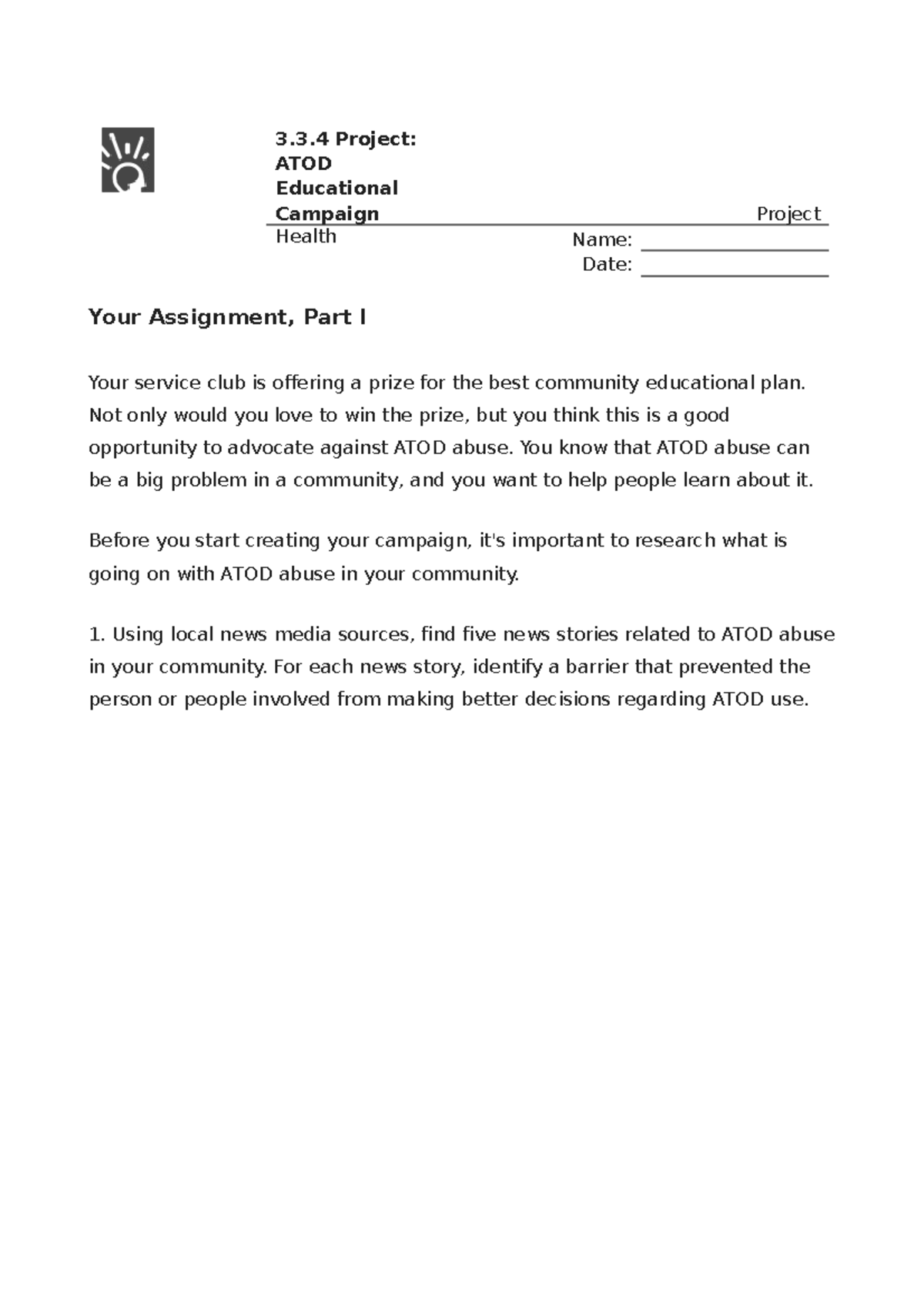 3.3.4 Project: Community-Based ATOD Educational Campaign Plan - Studocu