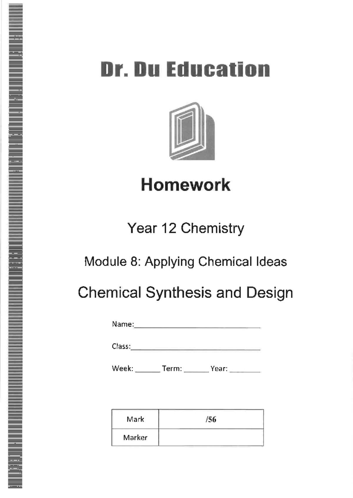 Year 12 Chemistry Module 8: Chemical Synthesis & Design Homework - Studocu
