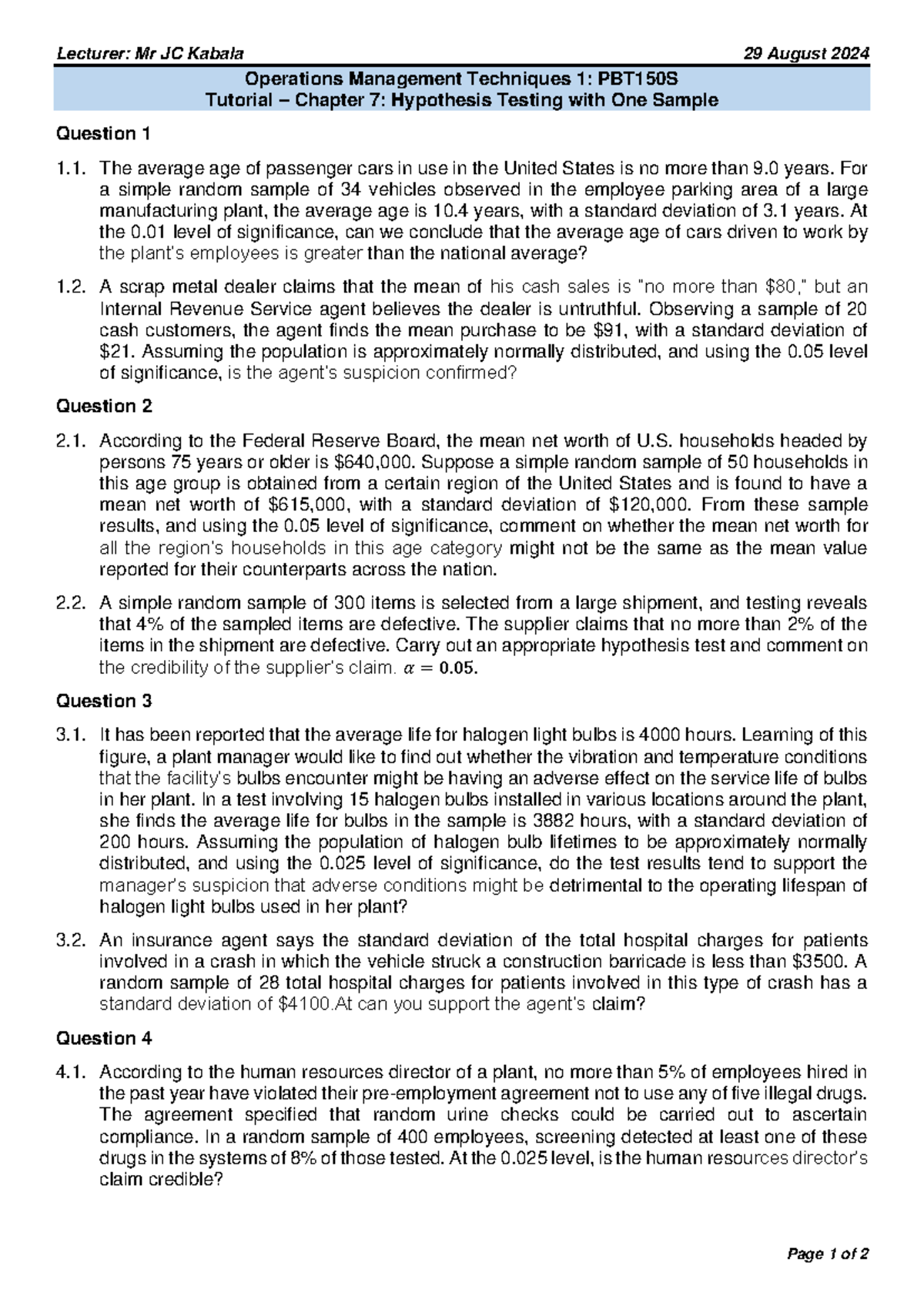 PBT150S Tutorial - Chapter 7: Hypothesis Testing Insights 2024 - Studocu
