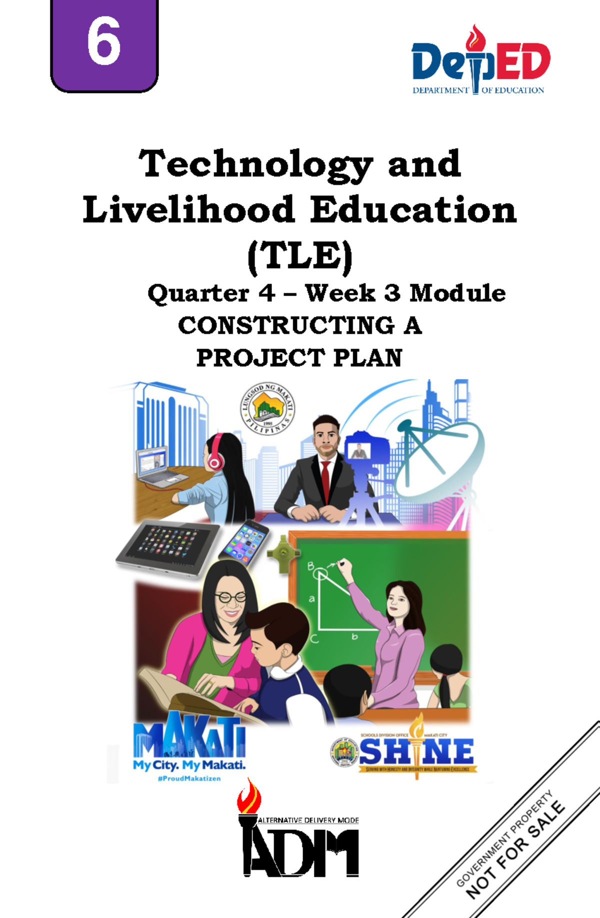 TLE 6 Quarter 4 Week 3 Module: Constructing a Project Plan - Studocu