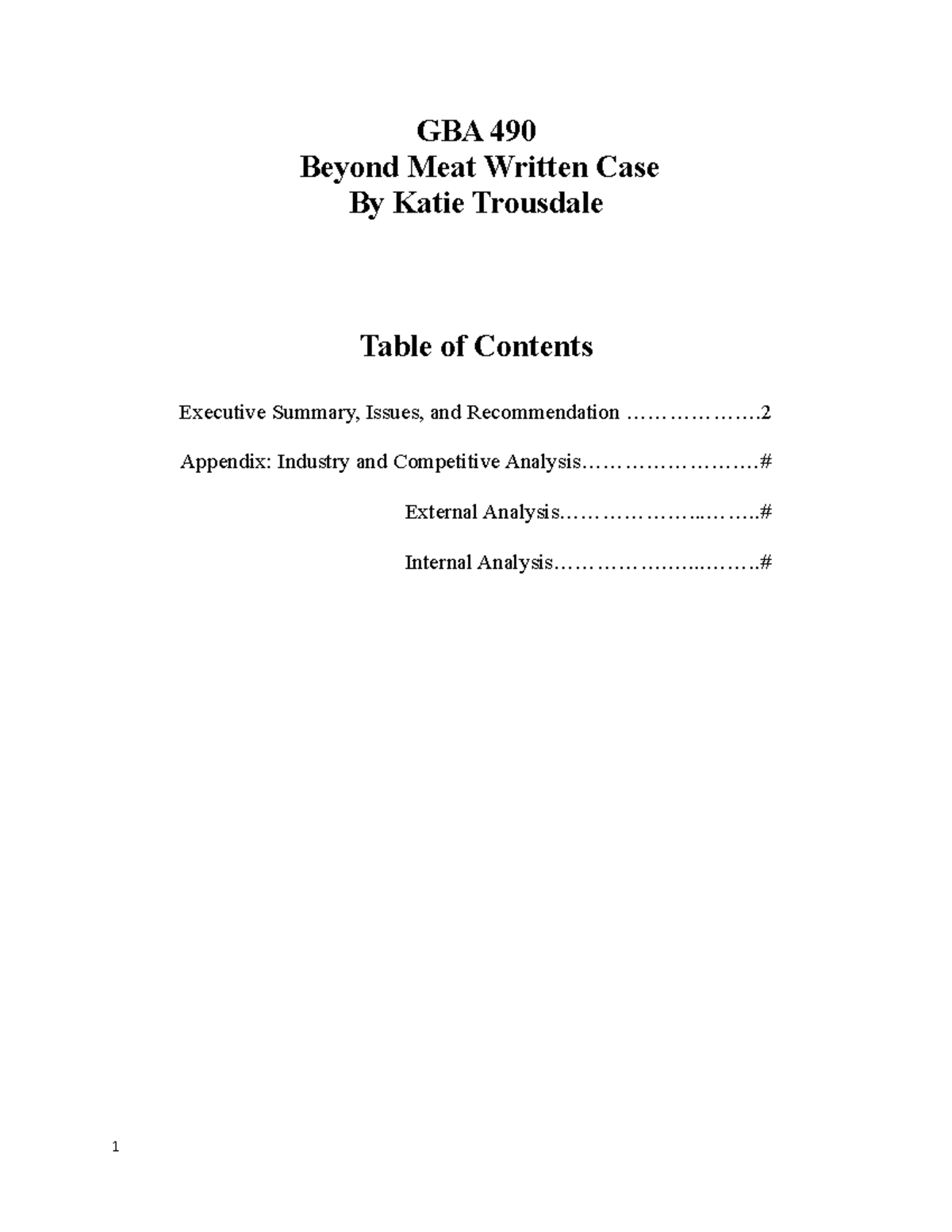 GBA 490: Beyond Meat Case Study - Strategic Analysis and Insights - Studocu