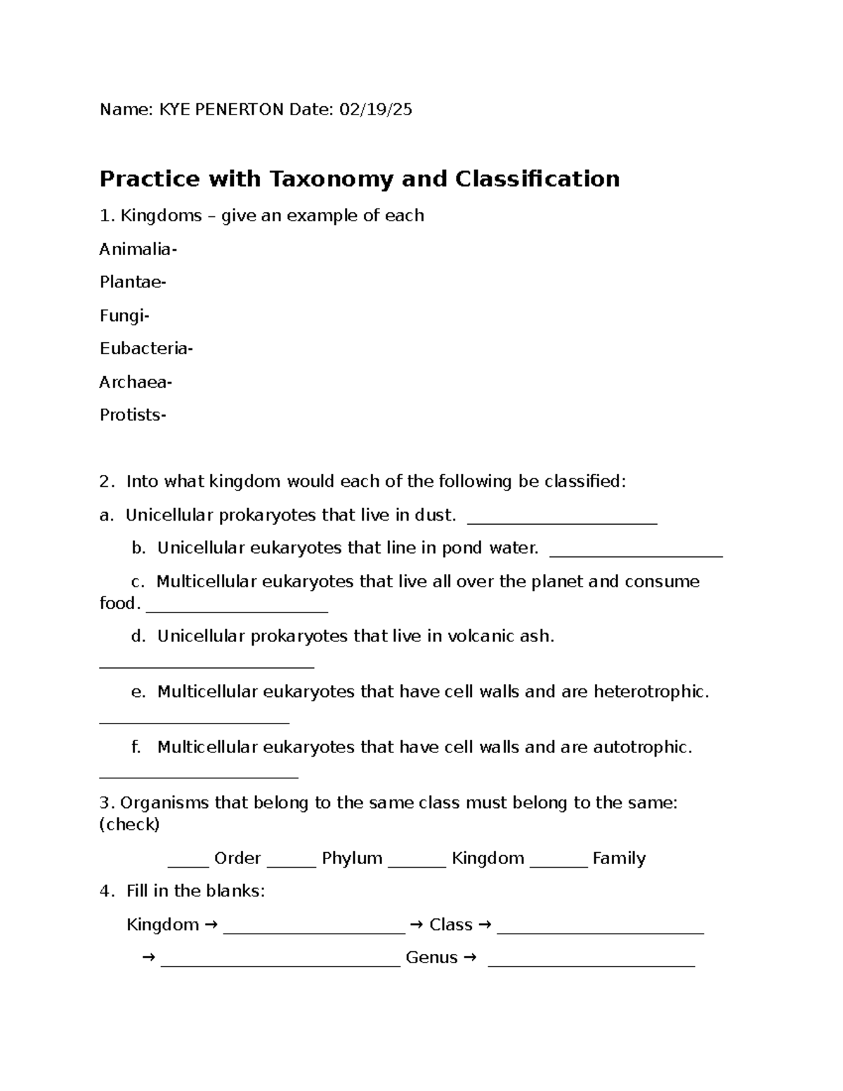 Practice with Taxonomy and Classification - Name: KYE PENERTON Date: 02/19/ Practice with ...