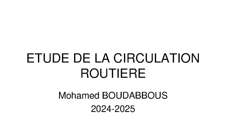 ETUDE DE LA CIRCULATION ROUTIERE - Circulation-Routiere-2024 - Studocu