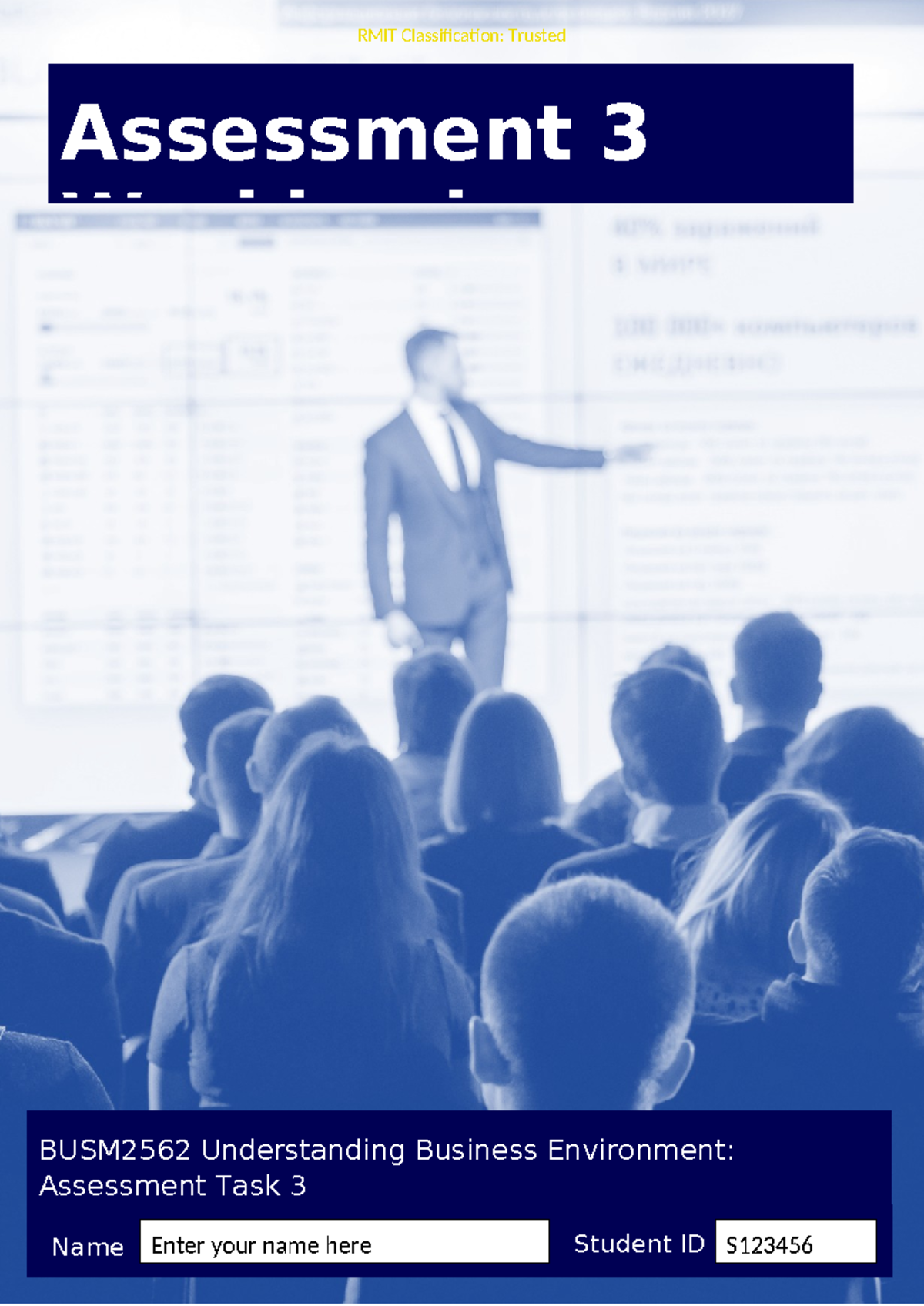 BUSM2562 Assesment Task 3 Workbook v7 - BUSM2562 Understanding Business ...