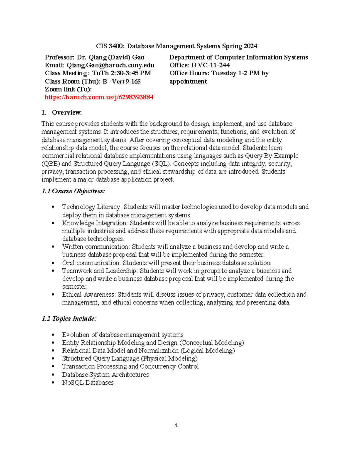 CIS 3400 Database Management Systems - Qiang (David) Gao Department of Computer Information ...