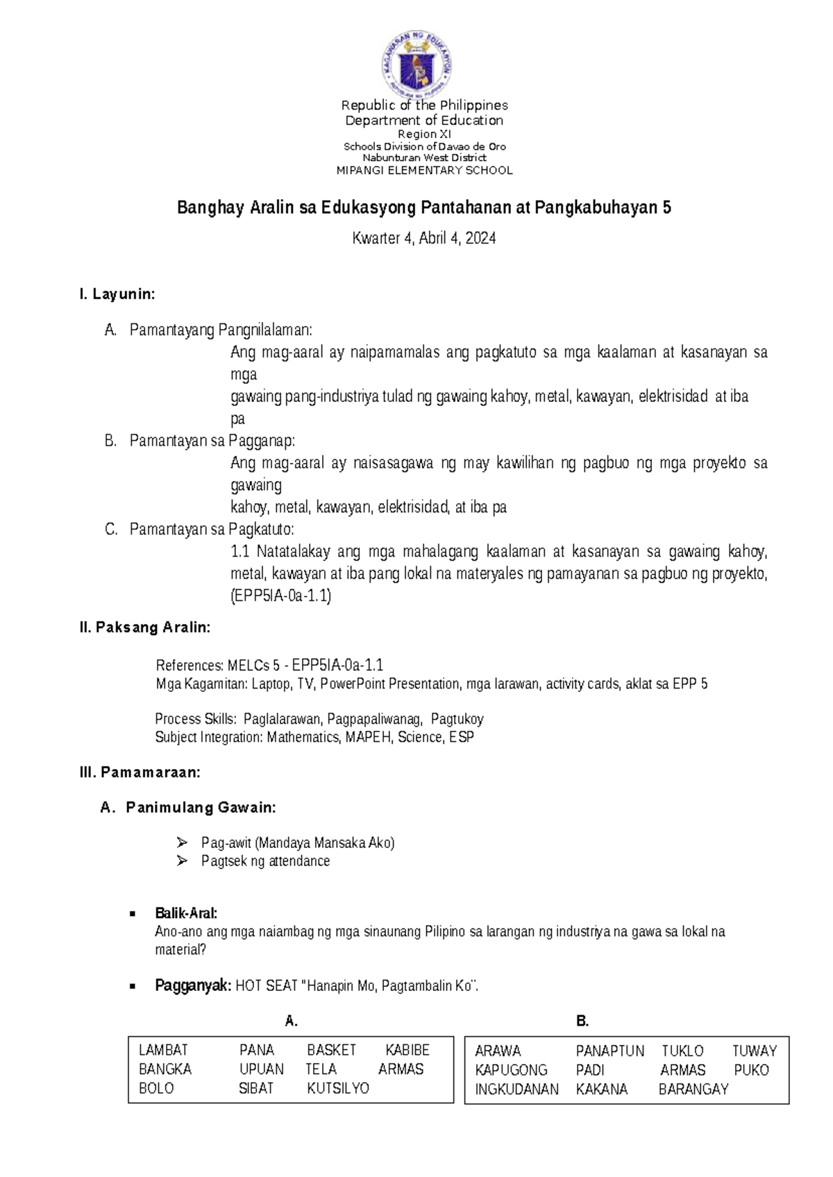 Banghay Aralin sa EPP 5: Kasanayan sa Gawaing Kahoy, Metal, at Kawayan ...