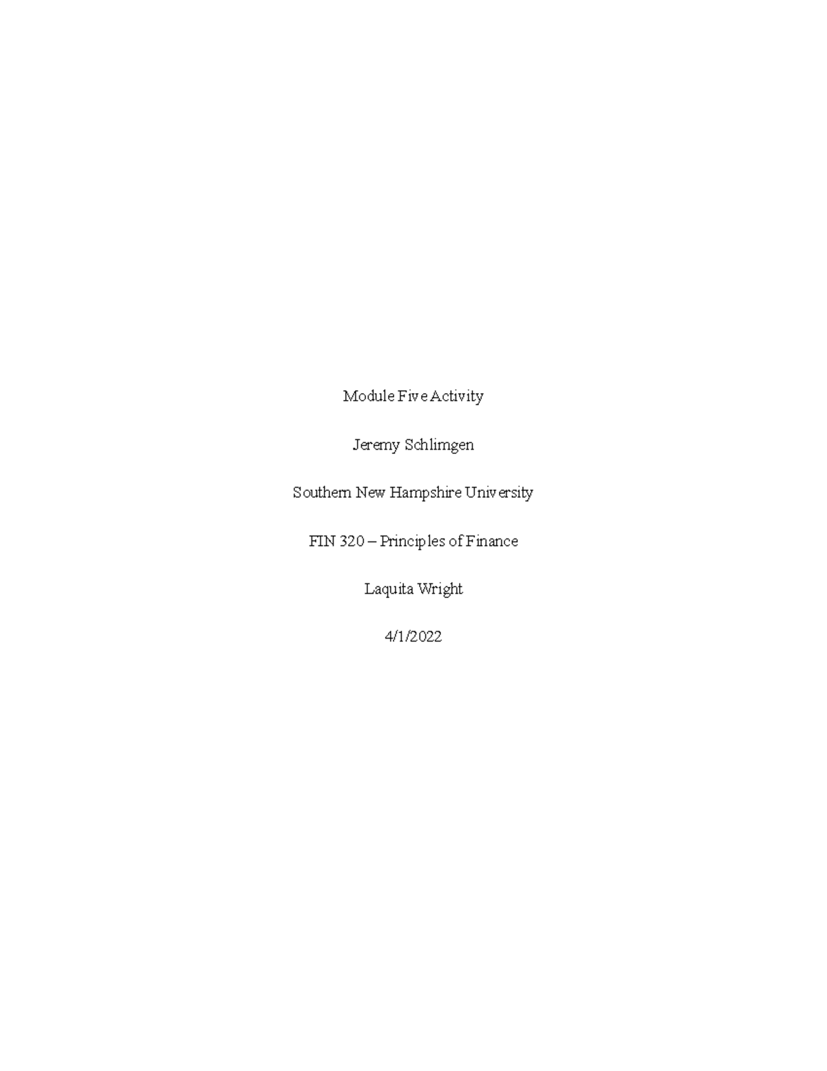 Module Five Activity - Module Five Activity Jeremy Schlimgen Southern ...