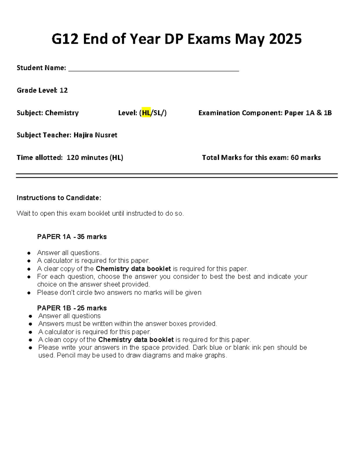 Chemistry HL G12 End of Year Exam: Paper 1A & 1B May 2025 - Studocu