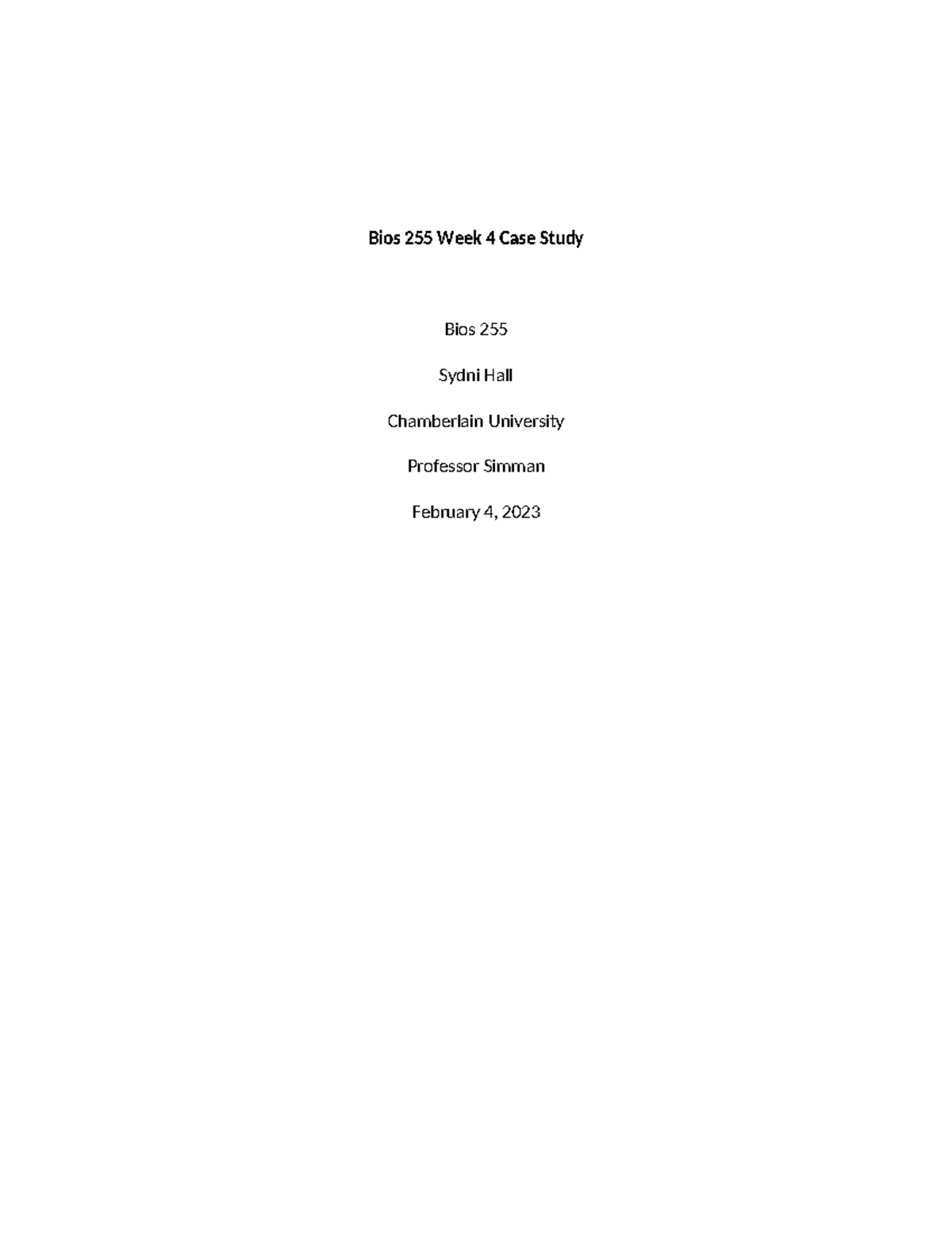 Bios 255 Week 4 Case Study - Bios 255 Week 4 Case Study Bios 255 Sydni ...