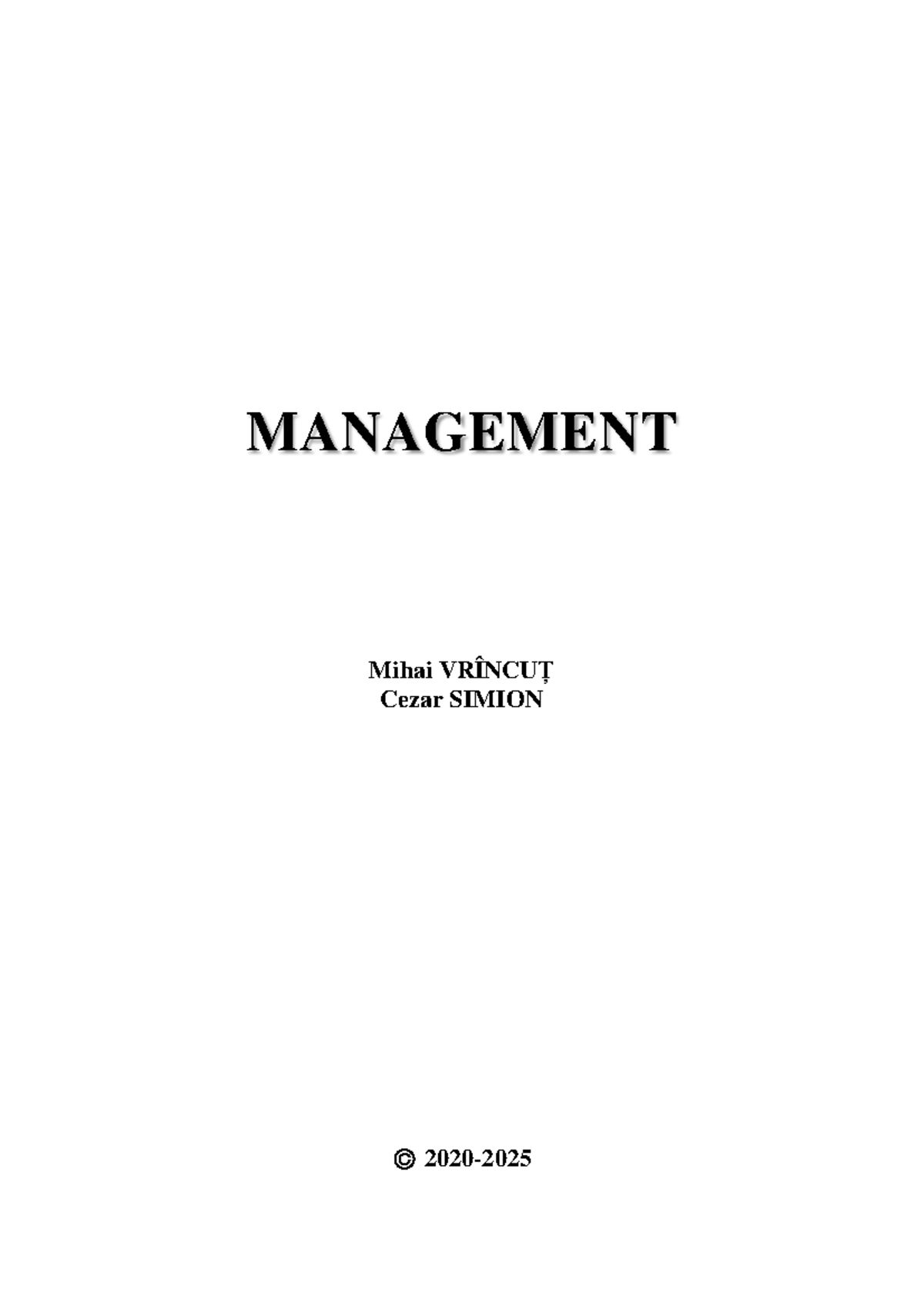 Unitatea 2 - CURS MANAGEMENT ANUL 2021 CSIE - MANAGEMENT Mihai VRÎNCUȚ ...