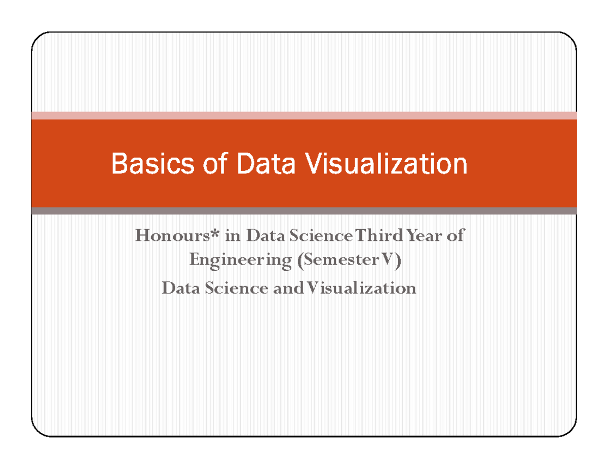 Data Visualization - unit 6 ppt - Honours* in Data Science Third Year of Basics of Data - Studocu