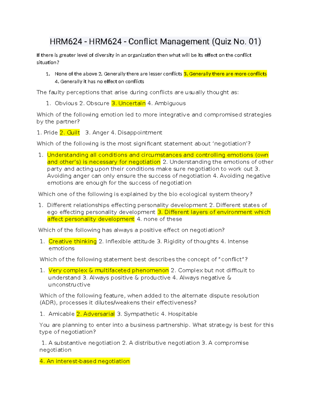 HRM624 - HRM624 - Conflict Management (Quiz No. 01) - 01) If there is ...