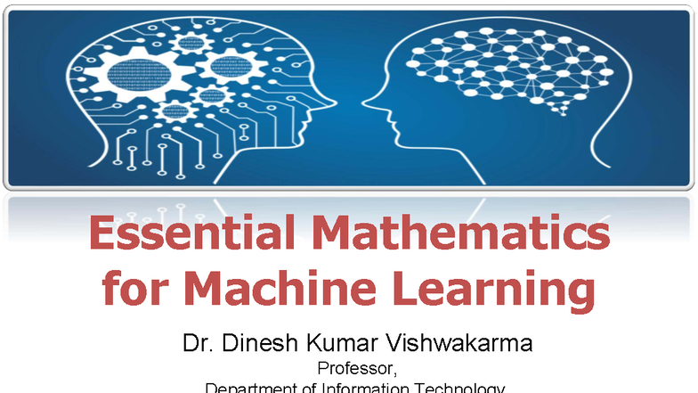 Lecture 2: Essential Math Concepts for ML (CS101) - Studocu