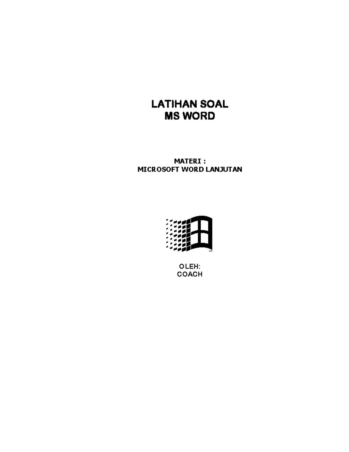 Latihan Soal MS WORD - Exercise 1 & 3 (Kelas Microsoft Word) - Studocu