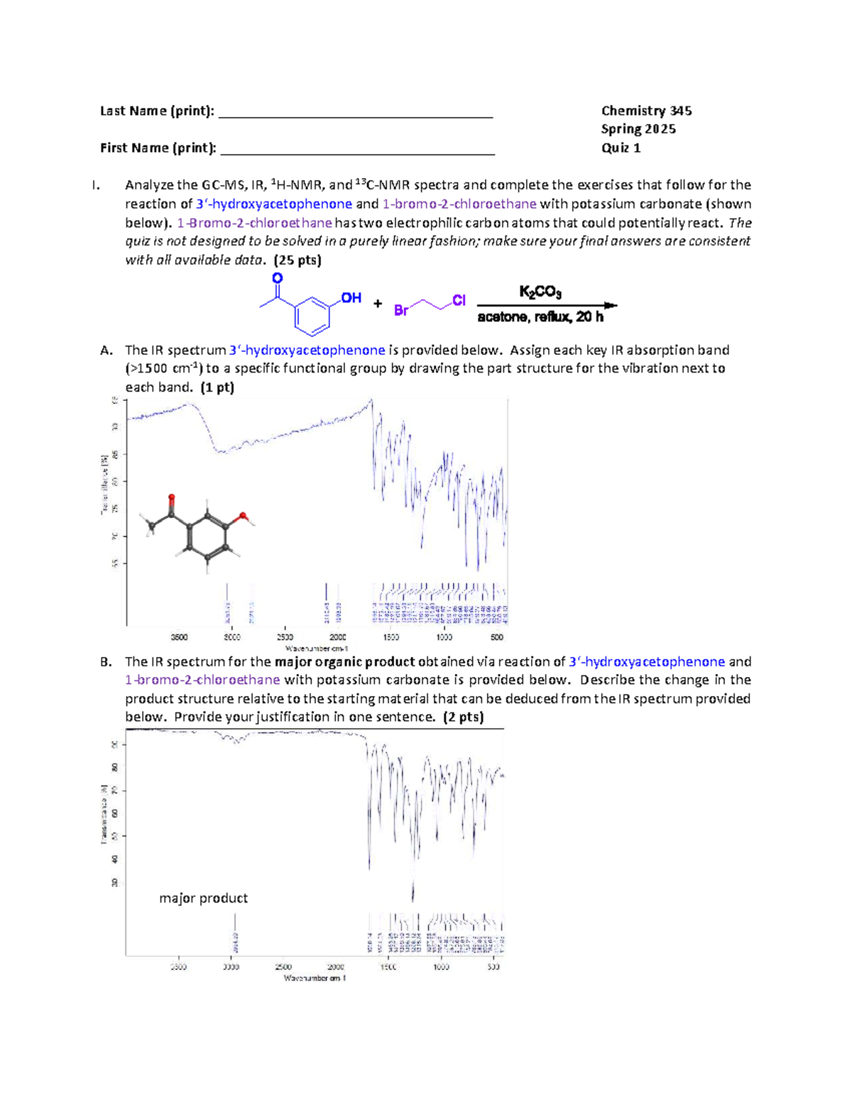 Chemistry 345 Spring 2025 Quiz 1: IR Analysis & Reaction Mechanisms ...