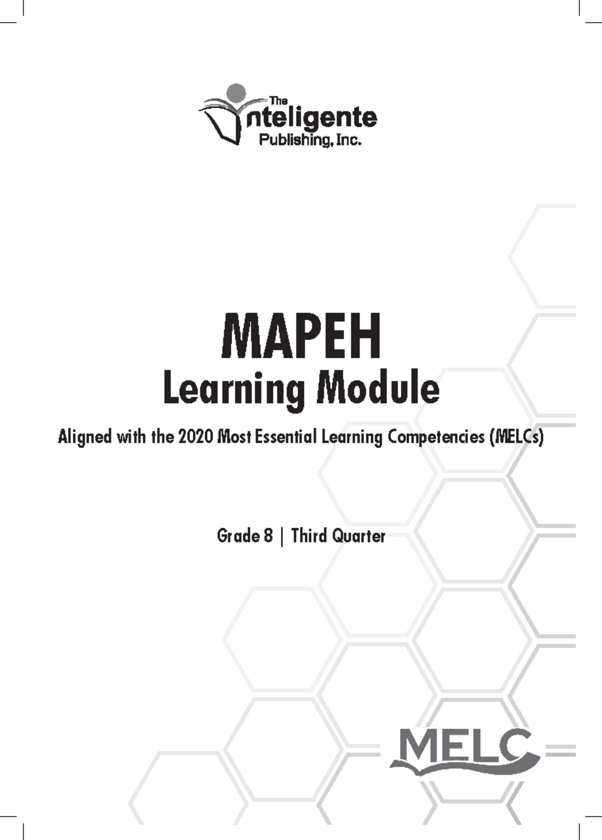 Mapeh 8 Q3 MELC - GRADE 8 THIRD QUARTER i MAPEH Learning Module Aligned ...