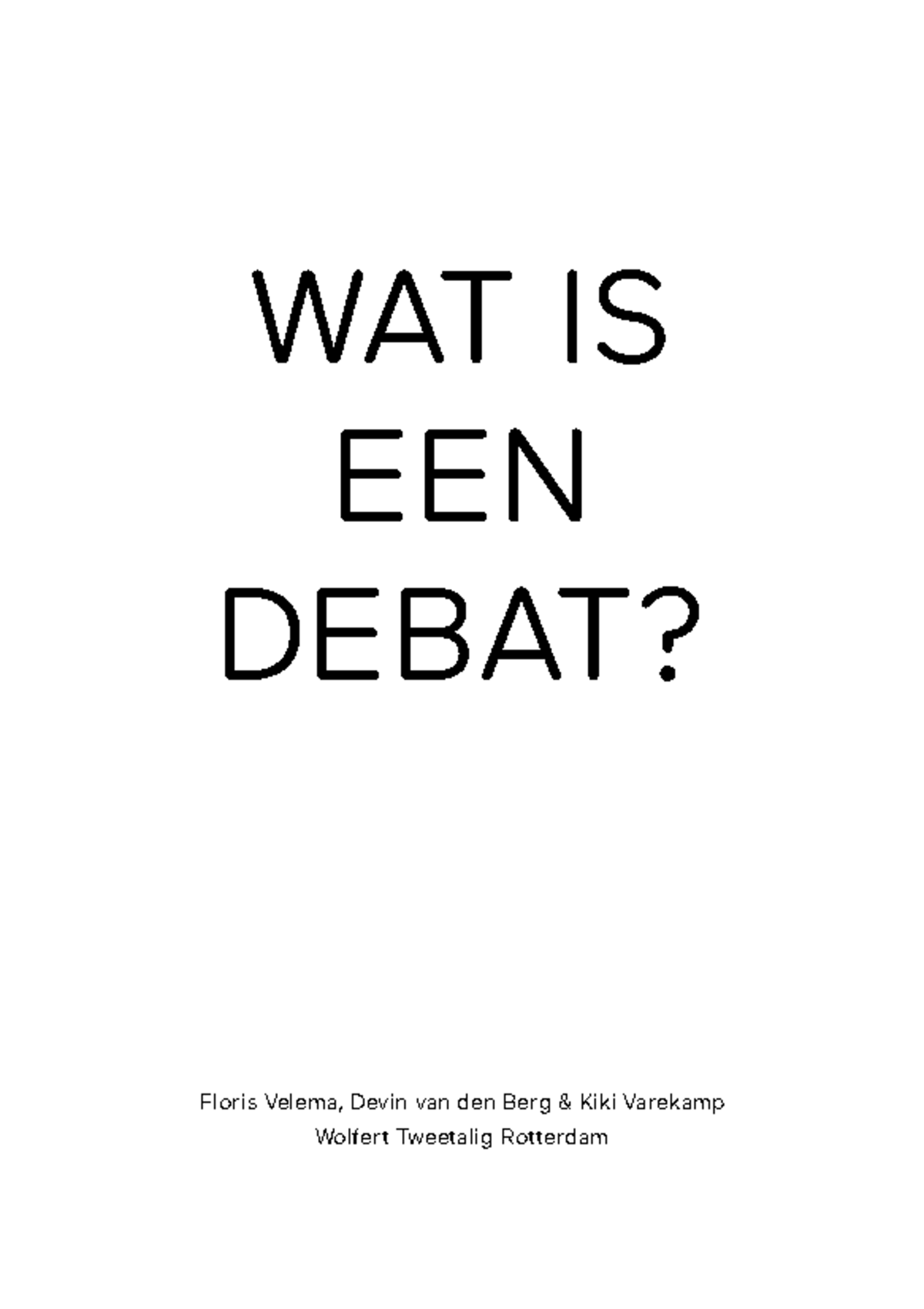 Debat Structuur en Argumentatie Uitleg: Wat Is Een Debat? - Studeersnel